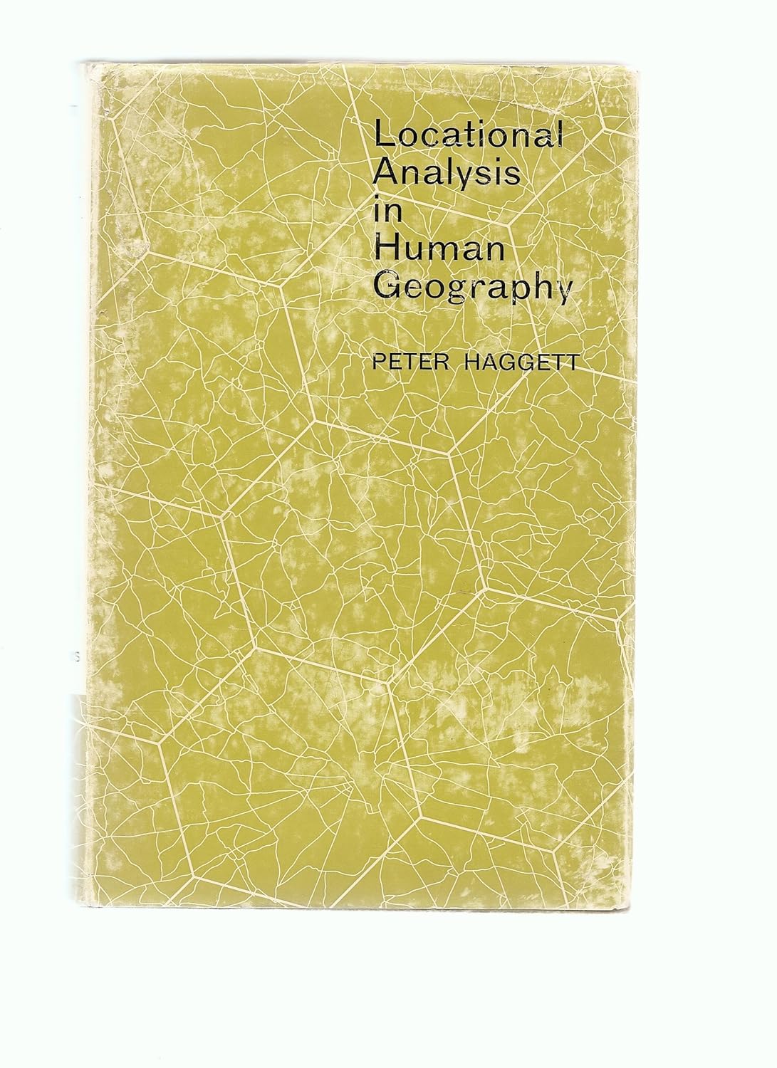 Locational analysis in human geography: Haggett, Peter: Amazon.com: Books