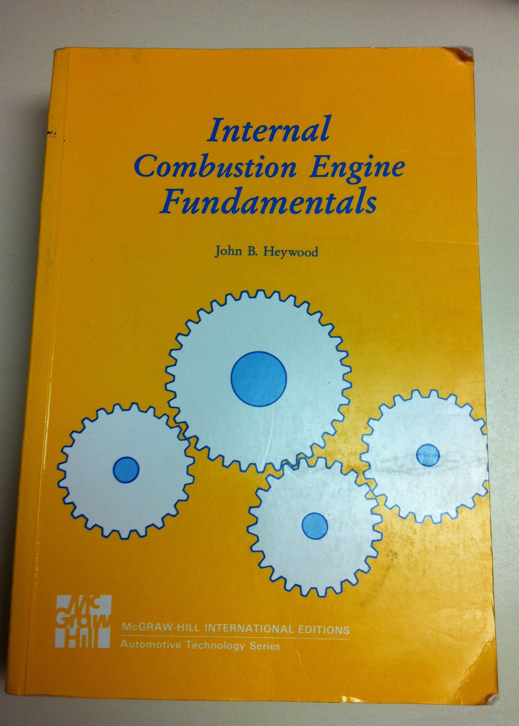 Internal Combustion Engine Fun (Tmhe Ie Overruns): John B. Heywood ...