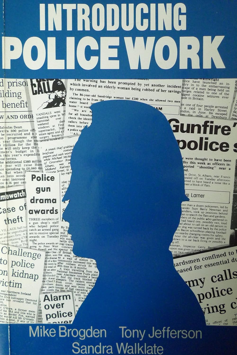 Introducing policework: Michael Brogden, Tony Jefferson, Sandra L ...