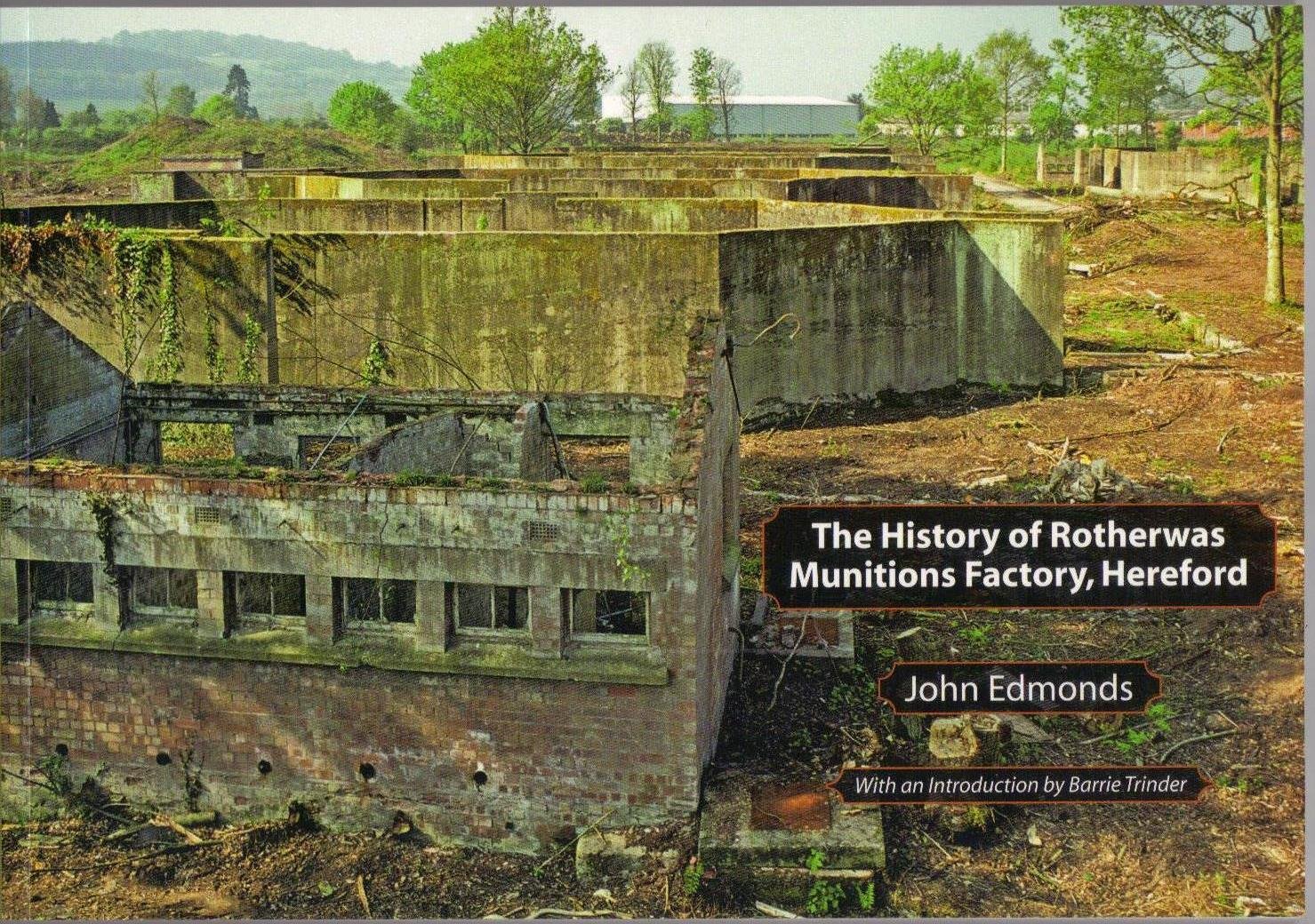 The History of Rotherwas Munitions Factory, Hereford: Amazon.co.uk ...