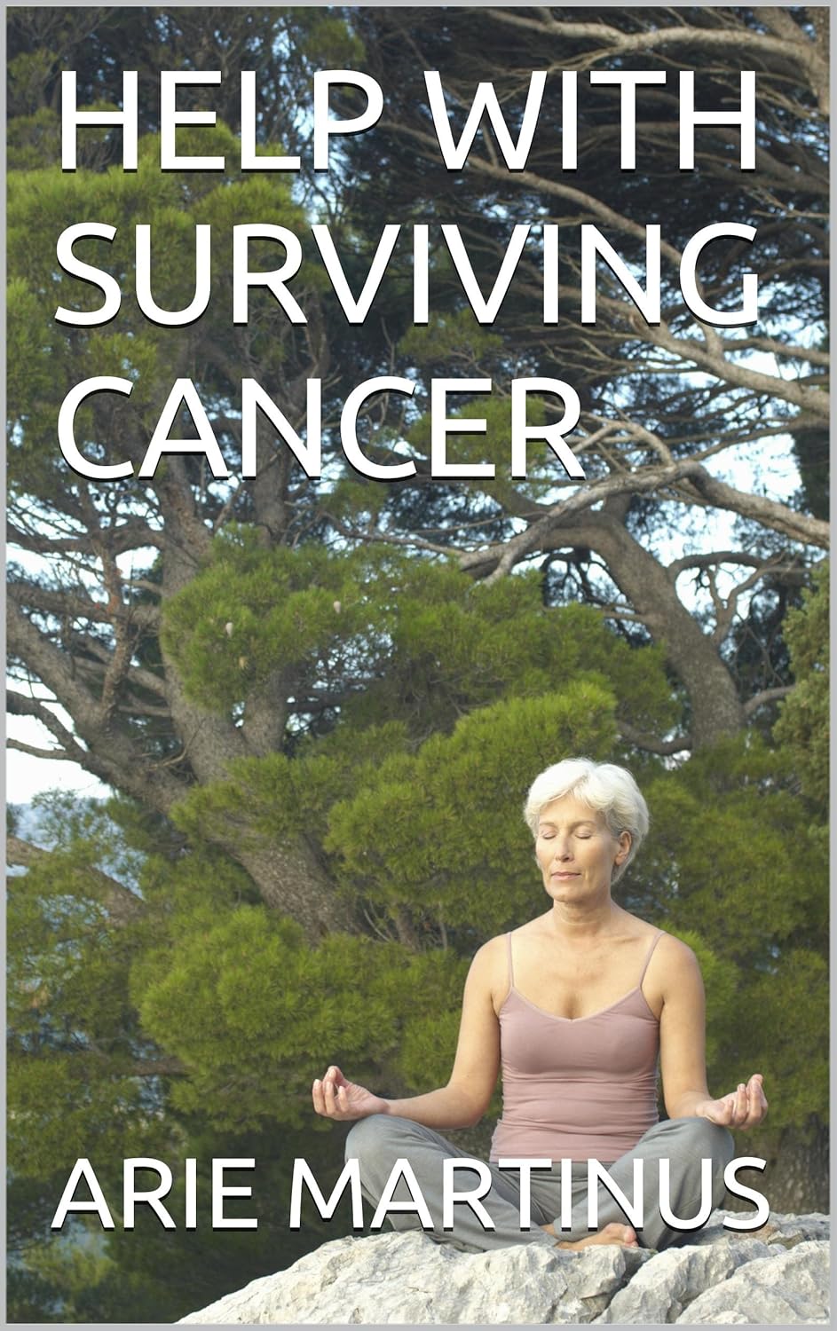 Amazon.com: HELP WITH SURVIVING CANCER: CANCER (SELF HELP Book 1) eBook ...