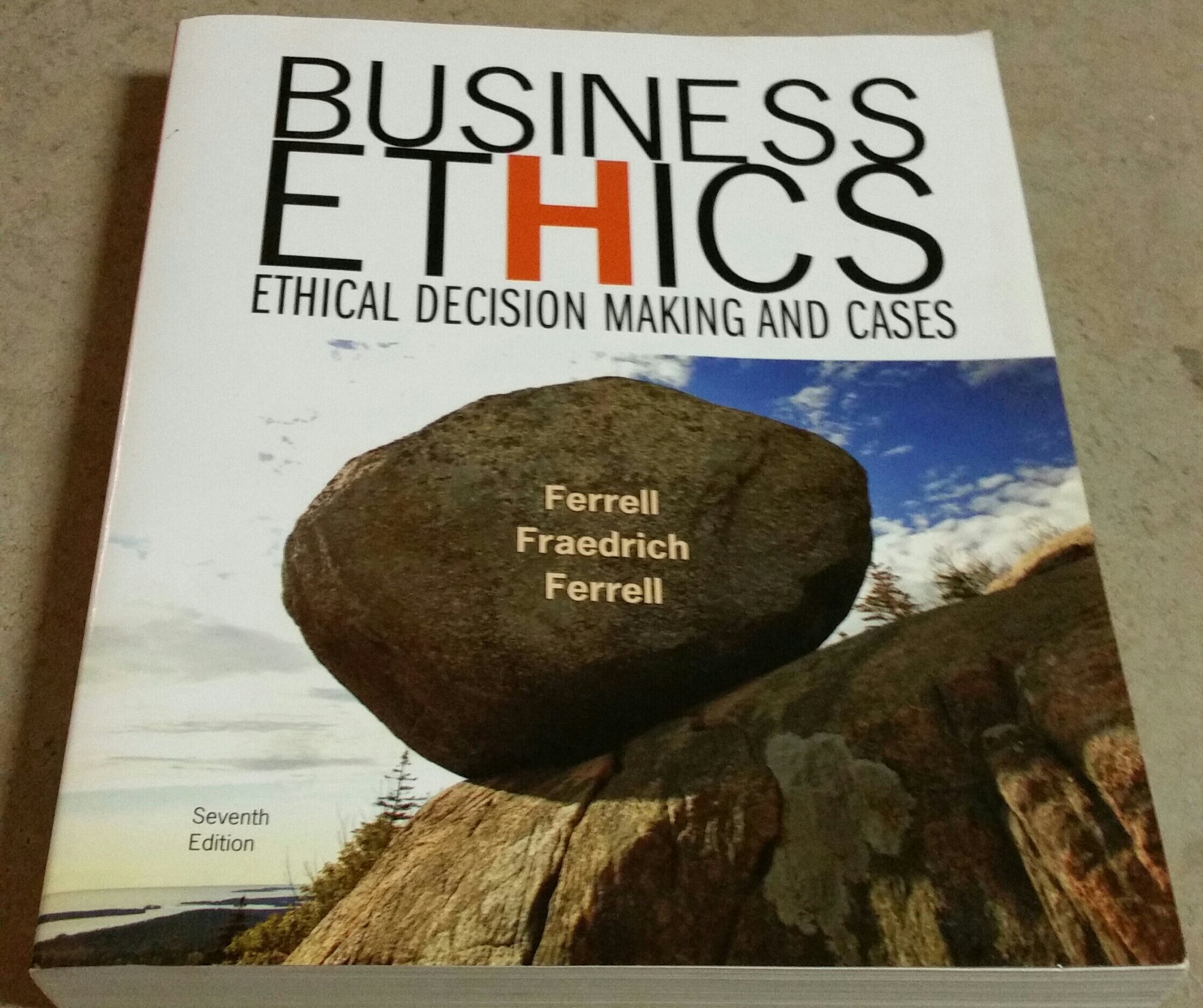 Business Ethics: Ethical Decision Making and Cases: Amazon.co.uk ...