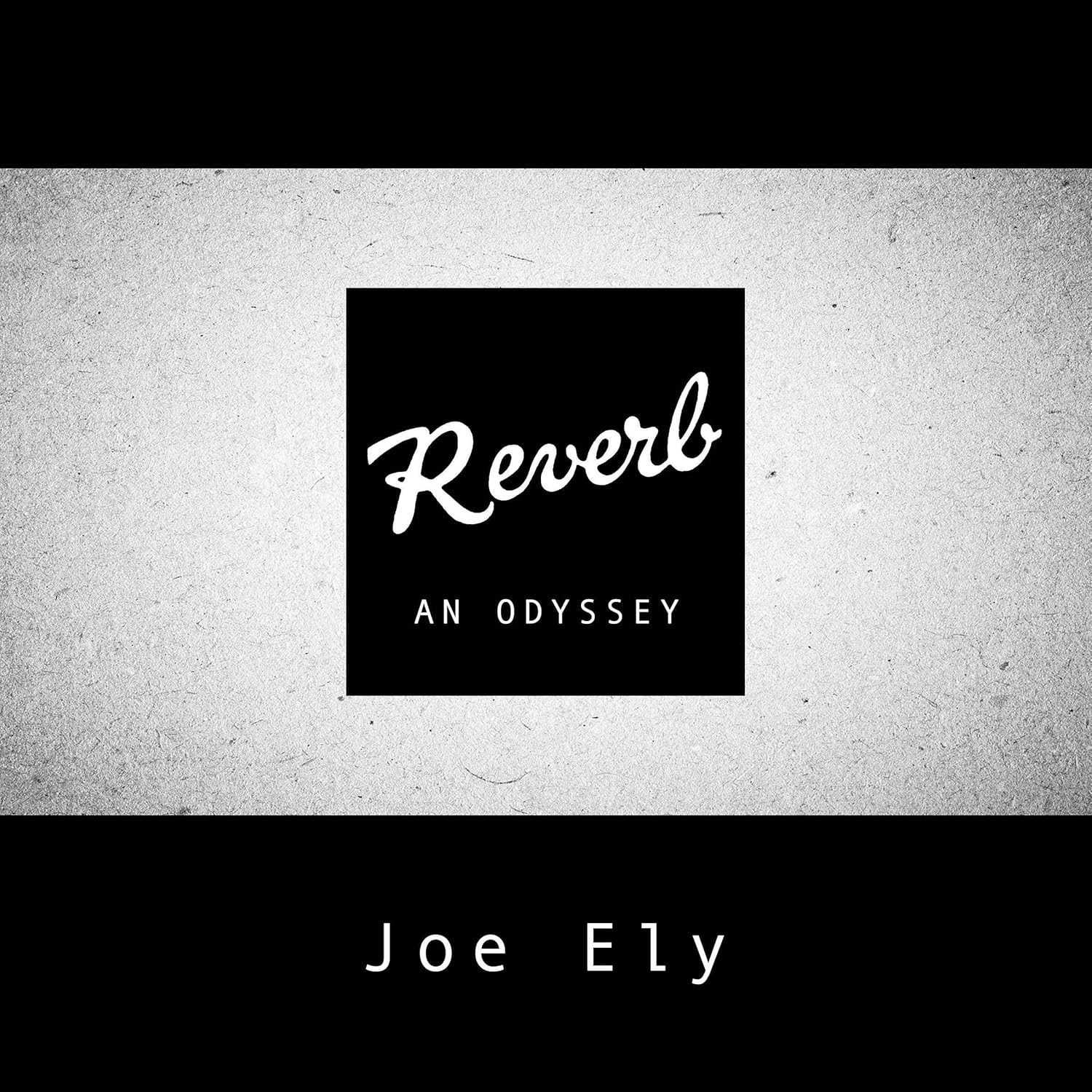 Amazon.com: Reverb: An Odyssey (Audible Audio Edition): Joe Ely, Joe ...