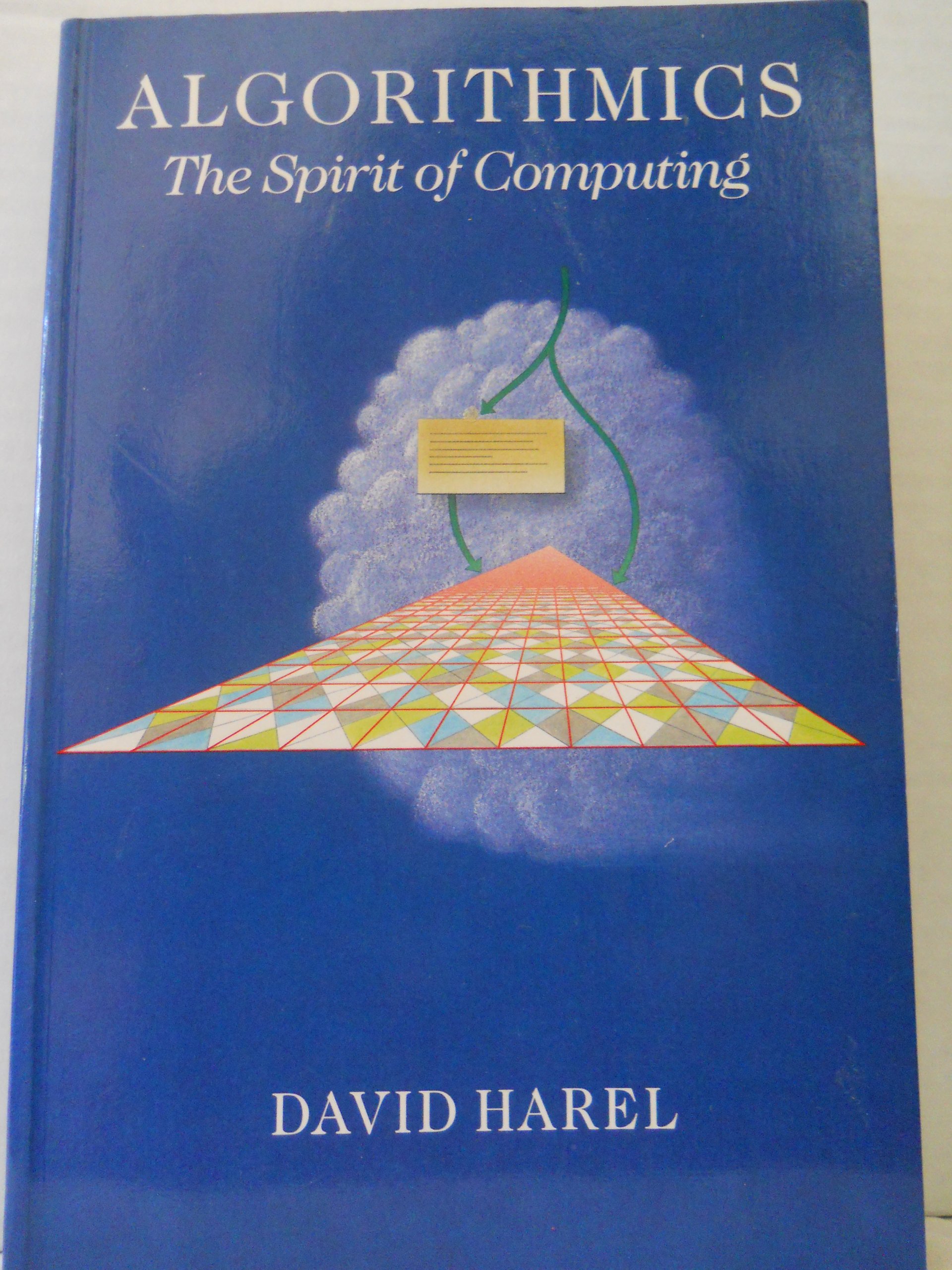 Algorithmics: The Spirit of Computing: Harel, David,: 9780201192407 ...