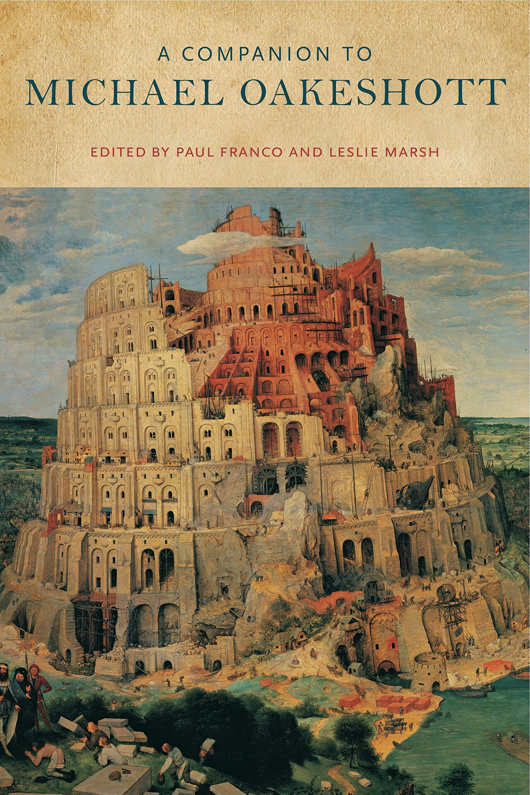 A Companion to Michael Oakeshott: Franco, Paul, Marsh, Leslie ...