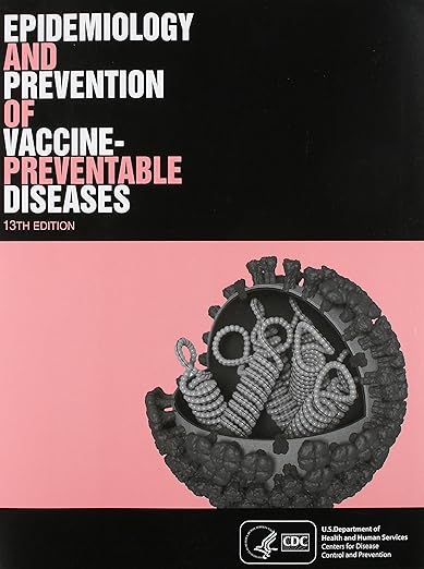 Amazon.com: Epidemiology and Prevention of Vaccine-Preventable Diseases ...