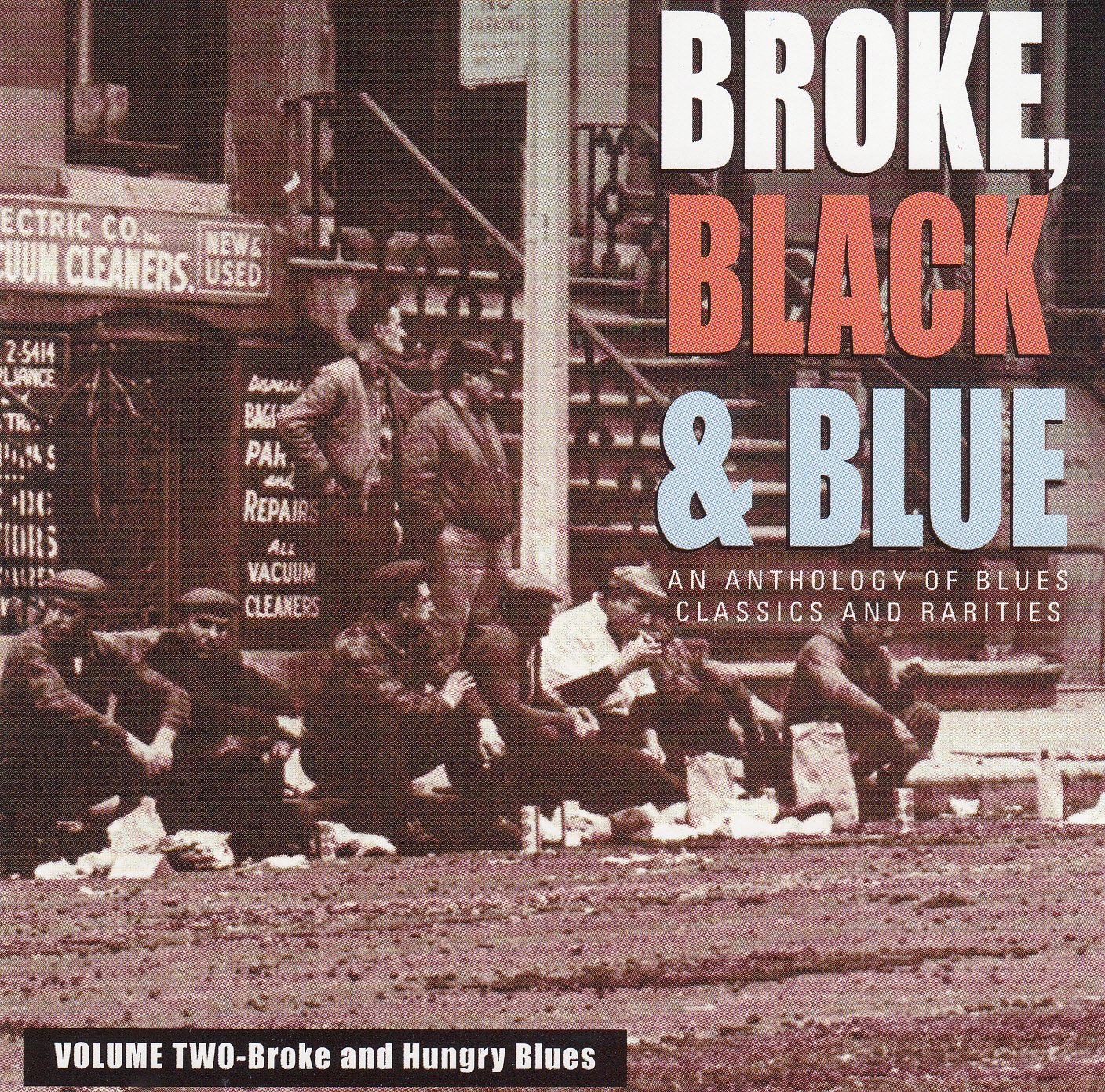 Broke, Black and Blue, Vol. 2: Broke and Hungry Blues - Amazon.com Music