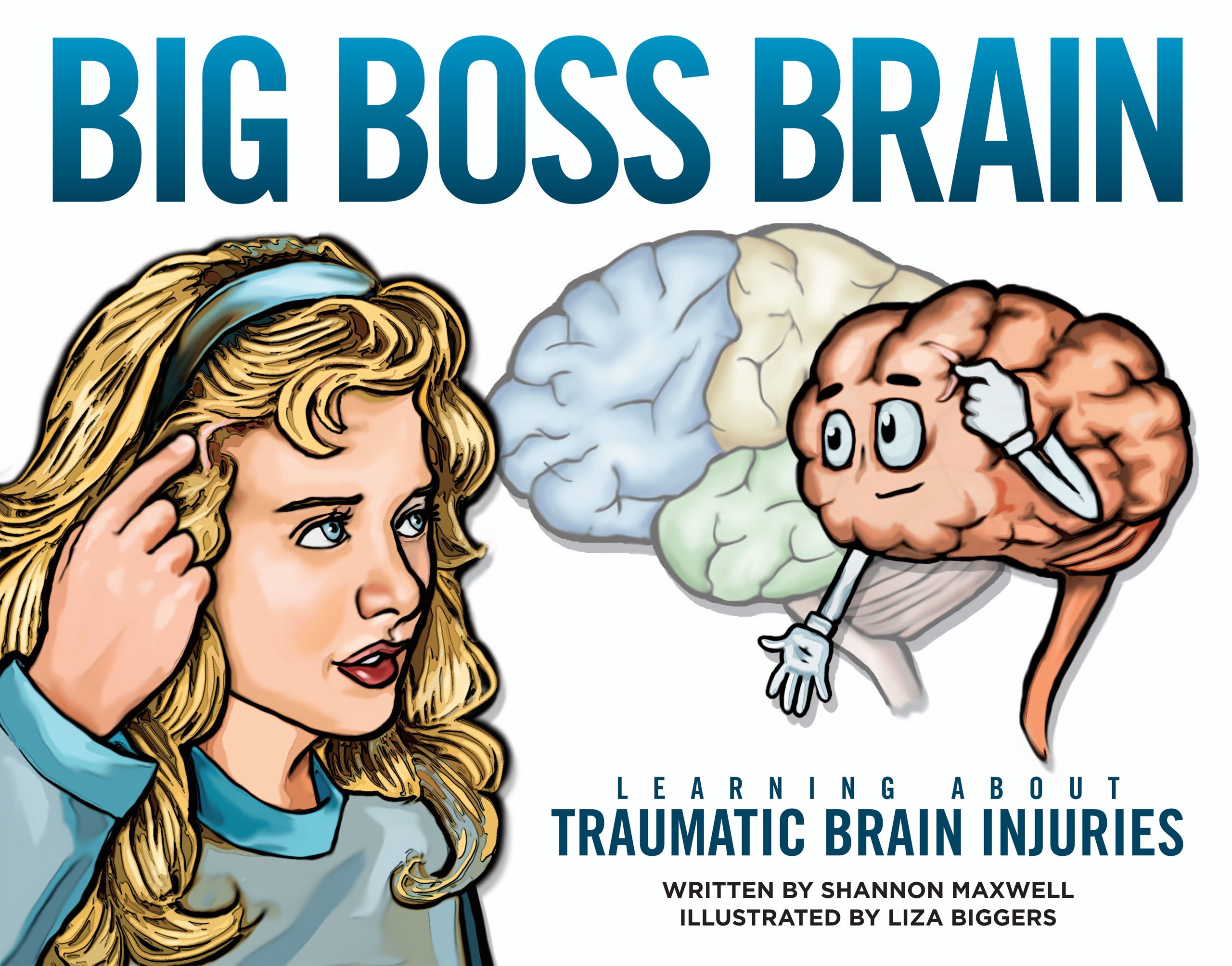 Big Boss Brain: Learning About Traumatic Brain Injuries: Shannon ...