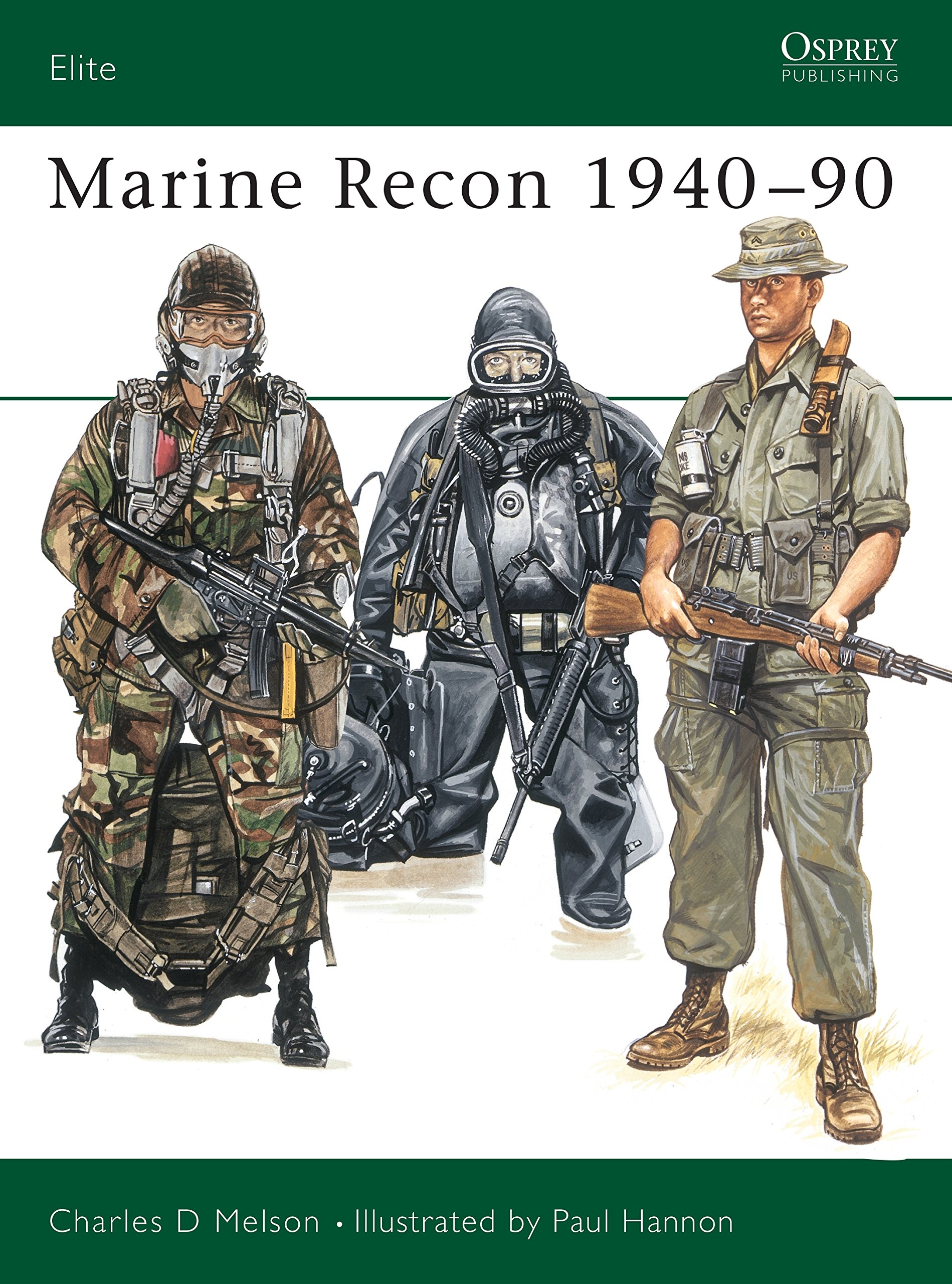 Marine Recon 1940–90 (Elite, 55): Melson, Charles D., Hannon, Paul ...