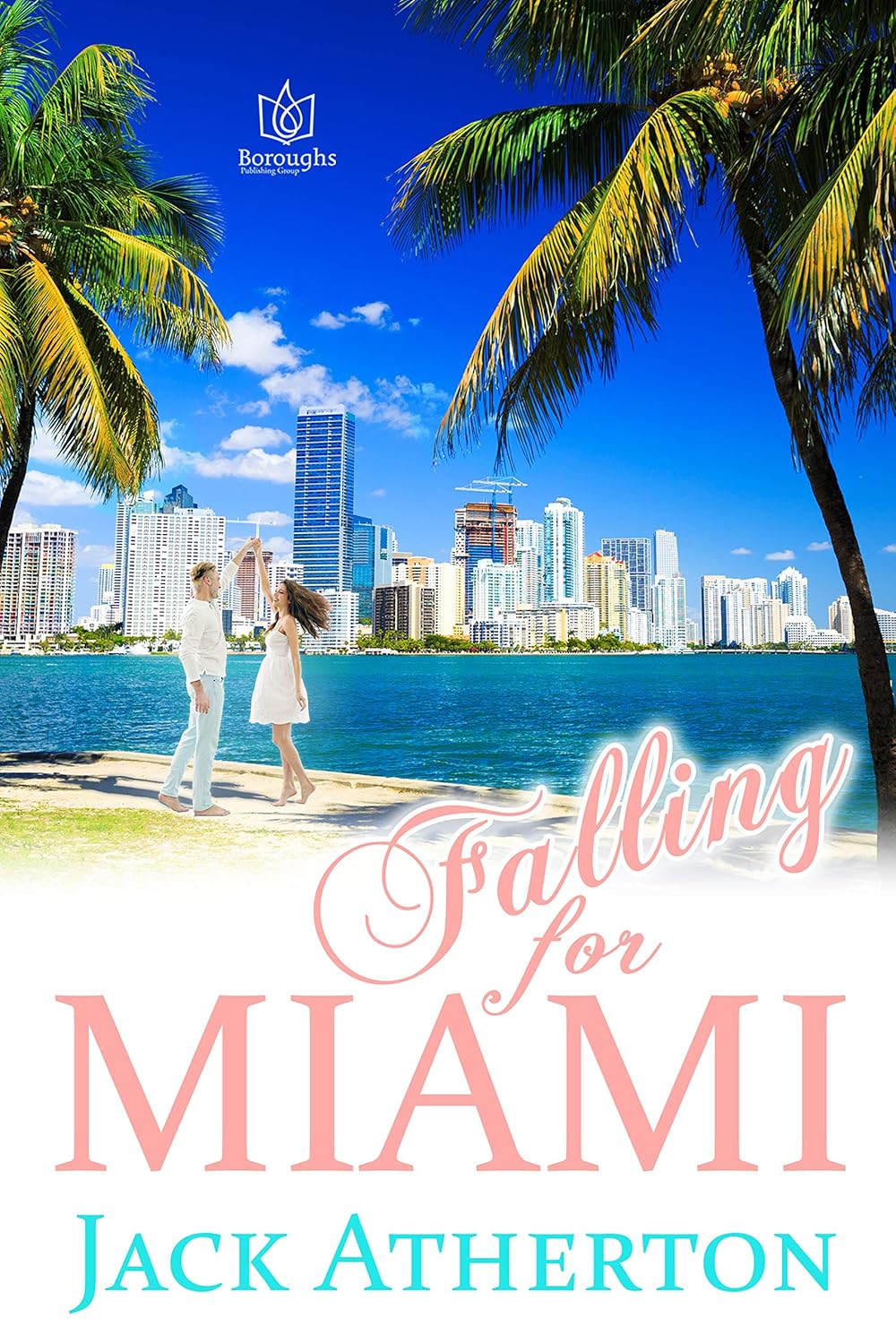 Falling For Miami - Kindle edition by Atherton, Jack. Contemporary ...