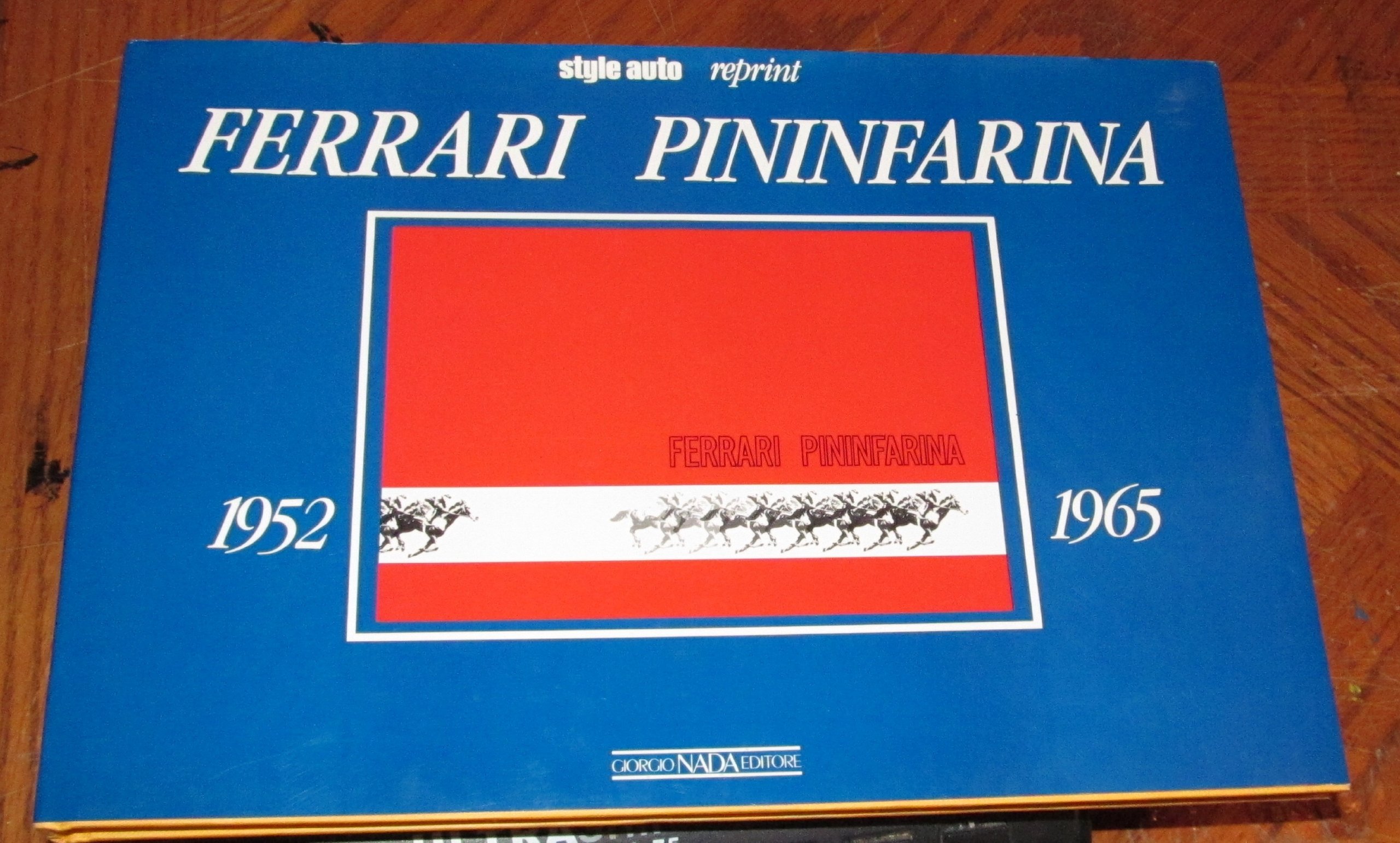Ferrari Pininfarina, 1952-1965: Amazon.co.uk: Bellia, Giorgio, Dinarich ...