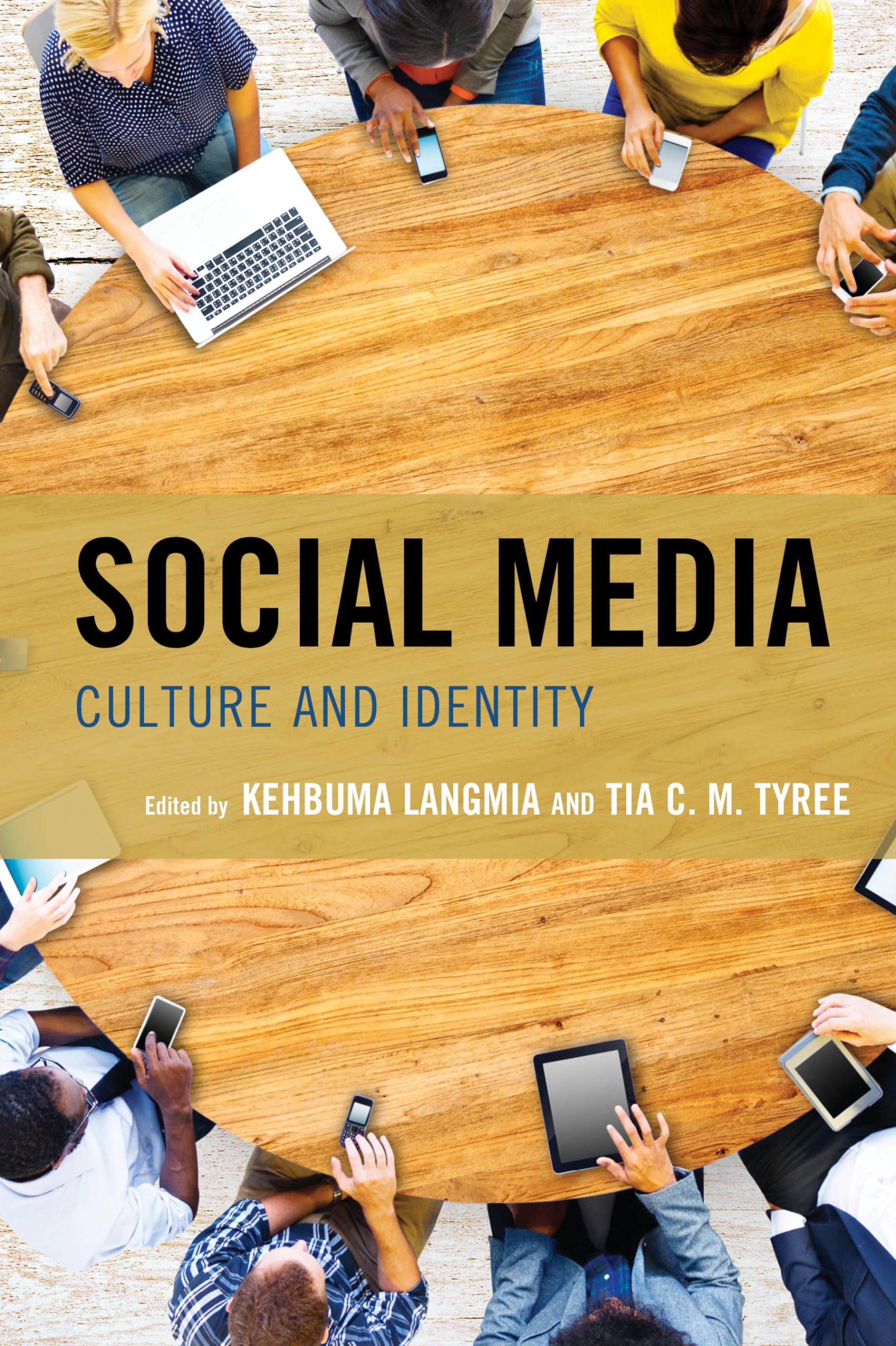 Social Media: Culture and Identity (Studies in New Media): Langmia ...