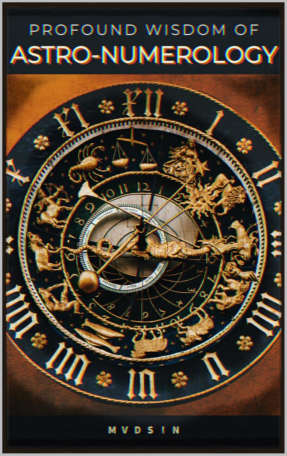 Amazon.com: Astro-Numerology: The Profound Wisdom Within eBook : MVDSIN ...