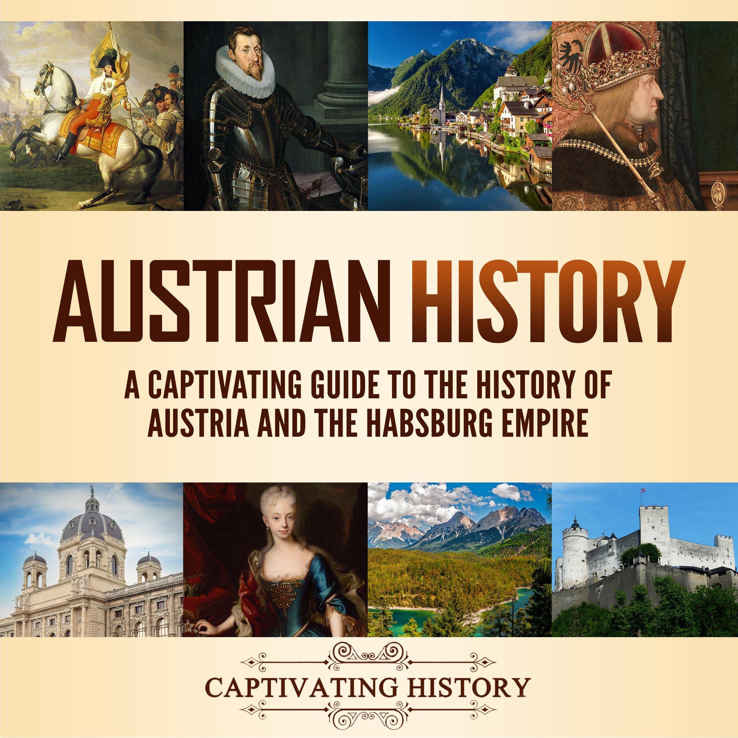 Buy Austrian History: A Captivating Guide to the History of Austria and ...