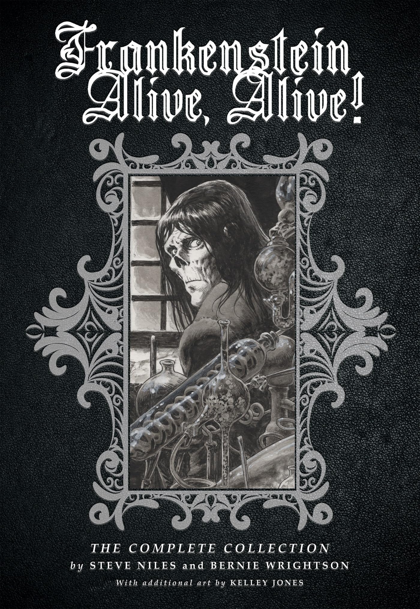 Frankenstein Alive, Alive: The Complete Collection: Niles, Steve ...
