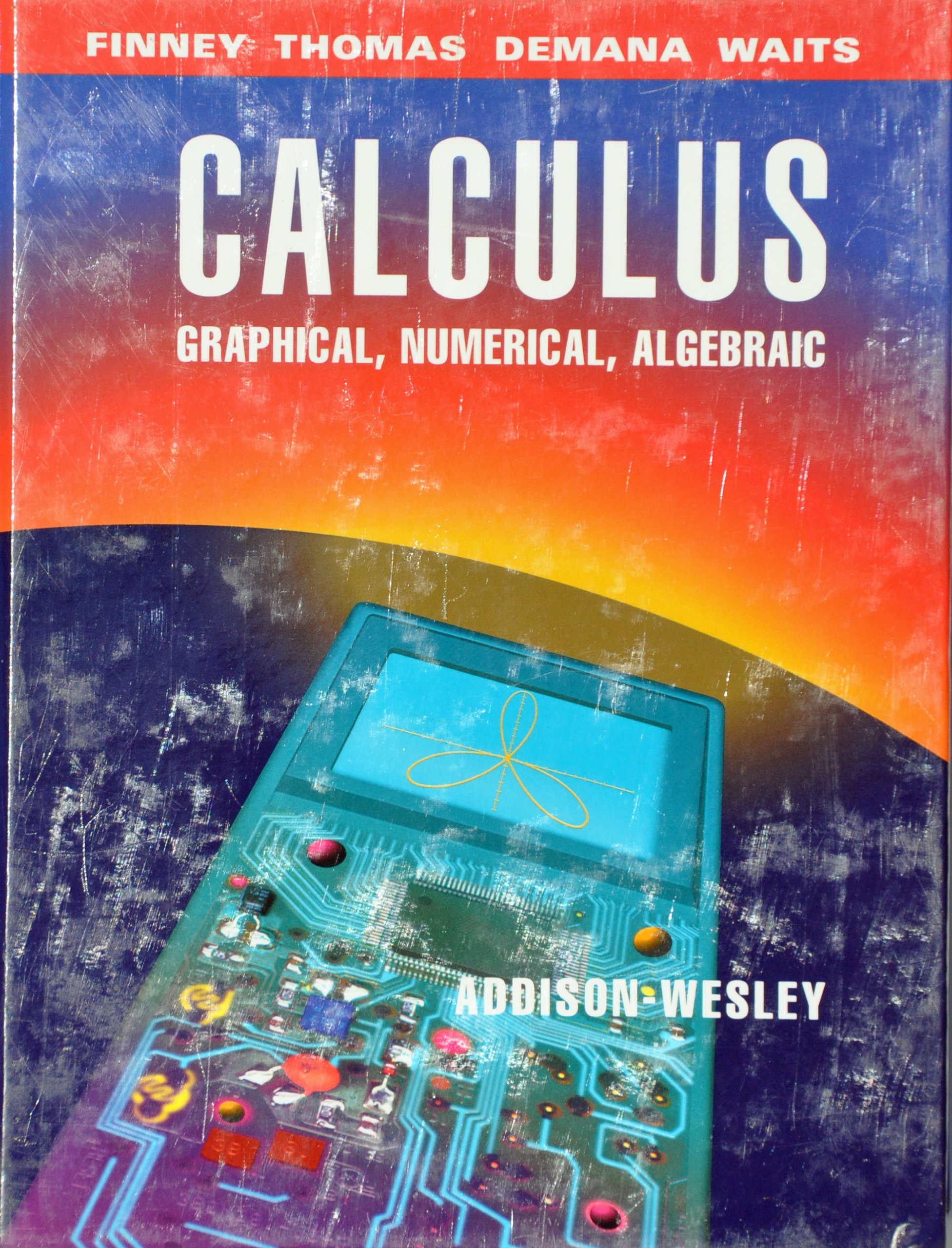 Calculus: Graphical, Numerical, Algebraic : Single Variable Version ...