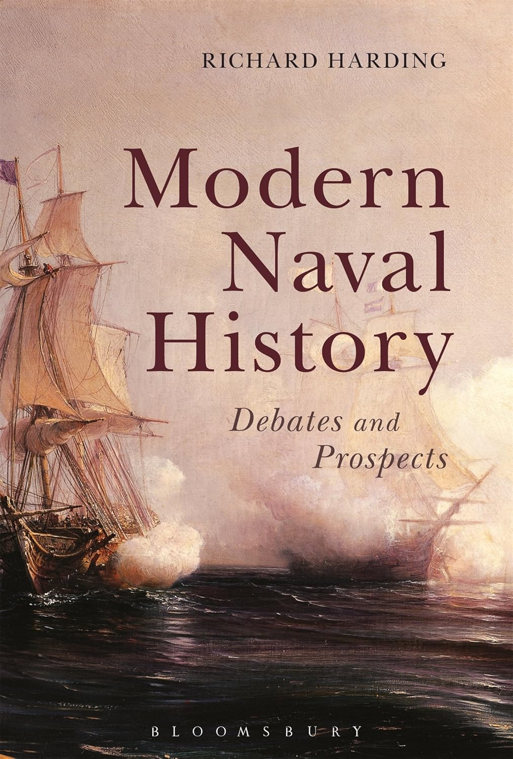 Modern Naval History: Debates and Prospects: Amazon.co.uk: Richard ...