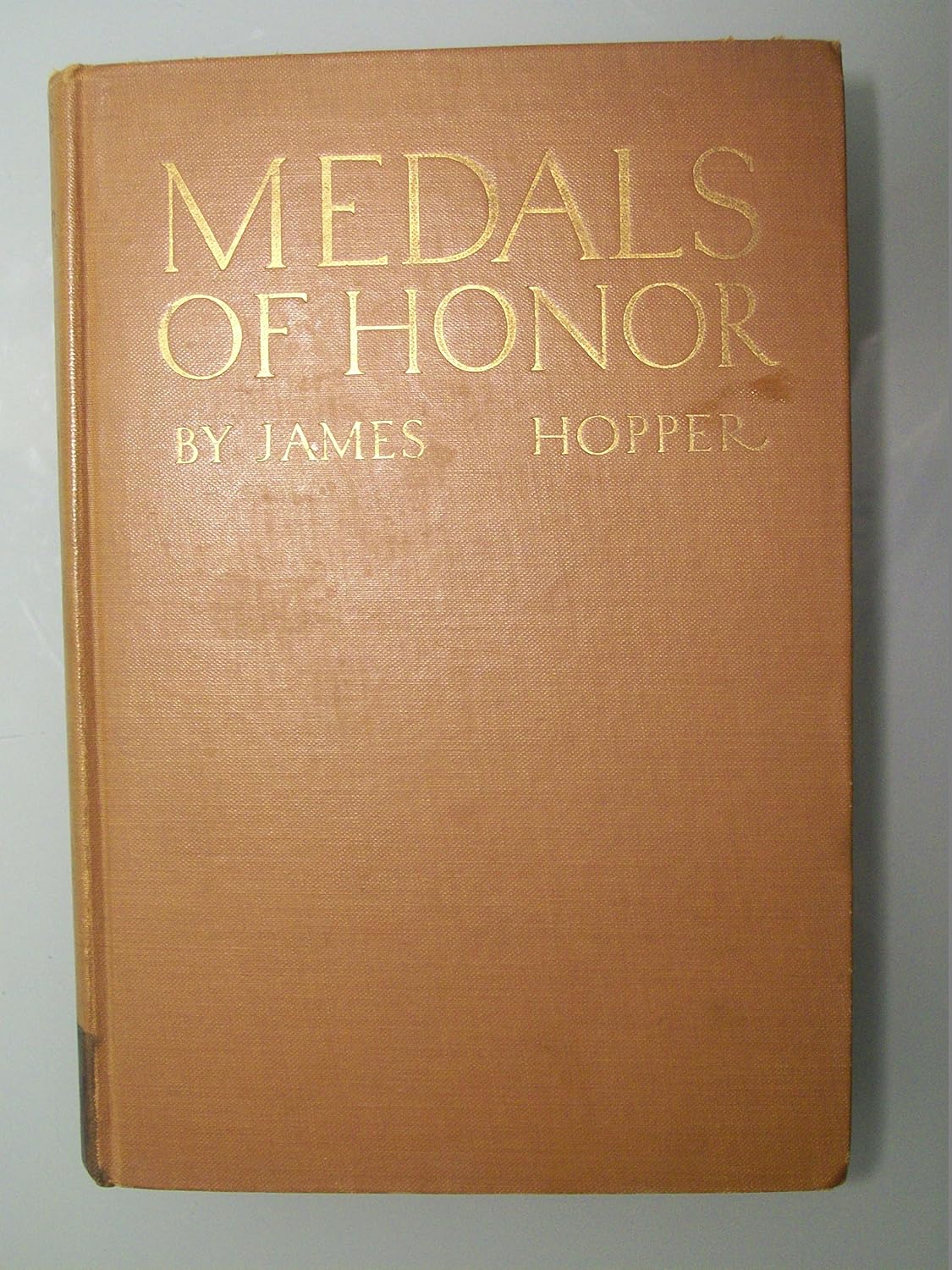 Medals Of Honor: James Hopper, John Alan Maxwell: Amazon.com: Books