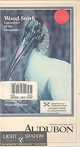 Wood Stork: Barometer of the Everglade: Audubon [VHS TAPE] : Richard ...