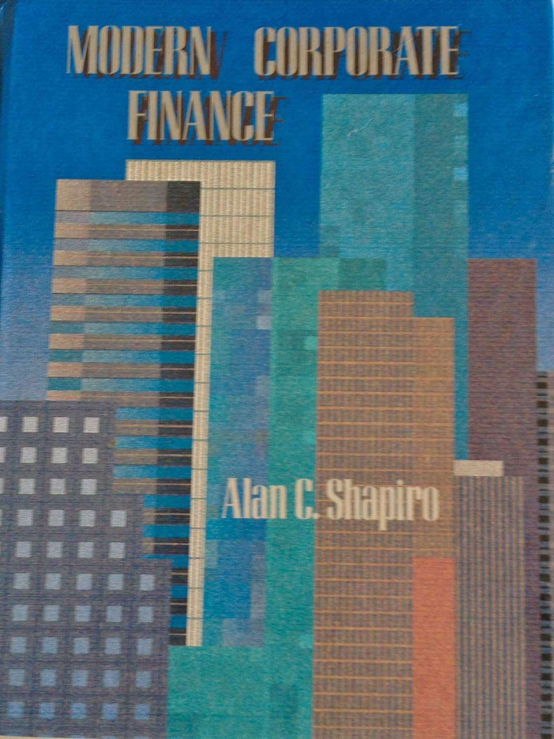 Modern Corporate Finance: Shapiro, Alan C.: 9780024095305: Amazon.com ...