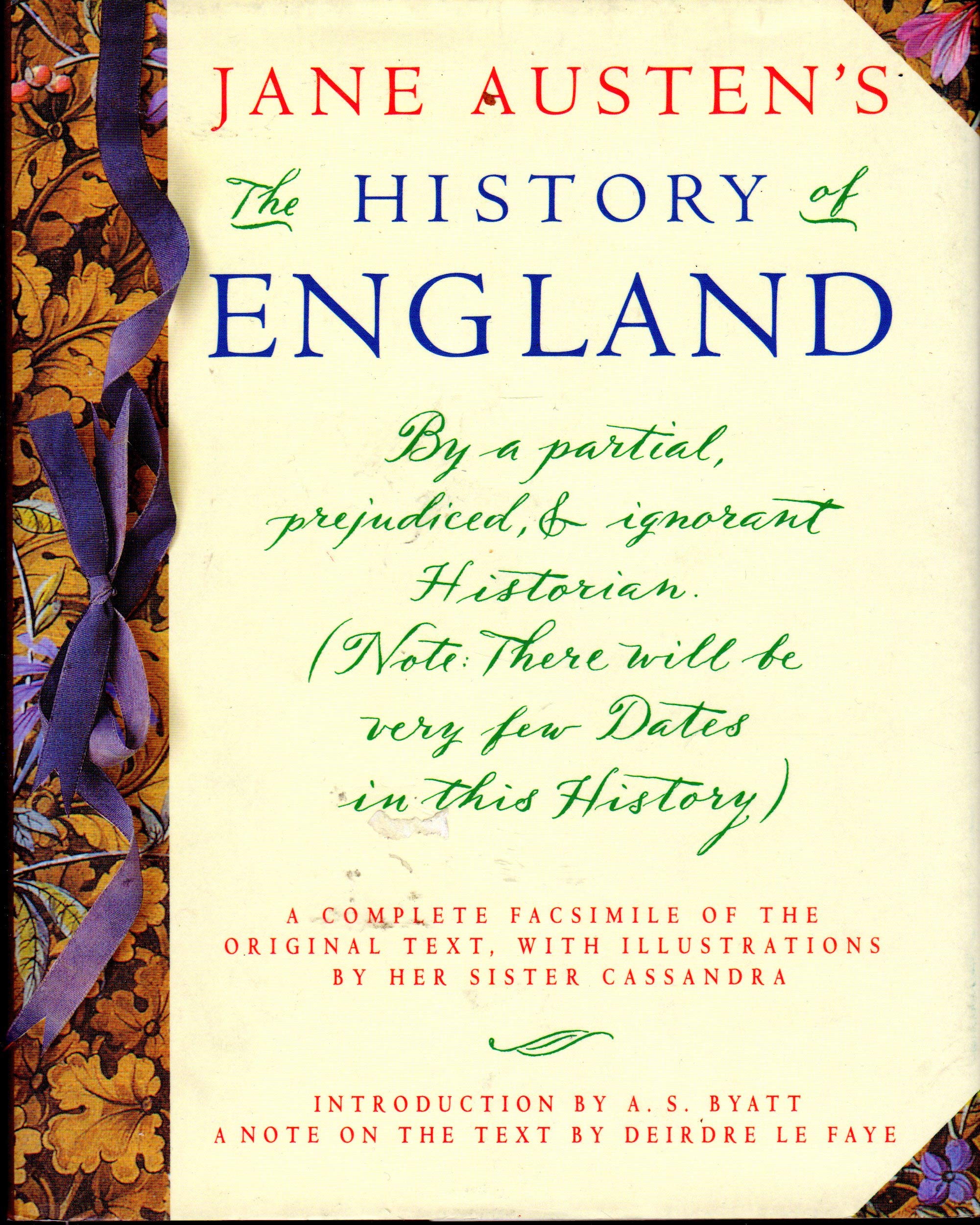 Jane Austen's The History of England: Jane Austen, A. S. Byatt, Deirdre ...