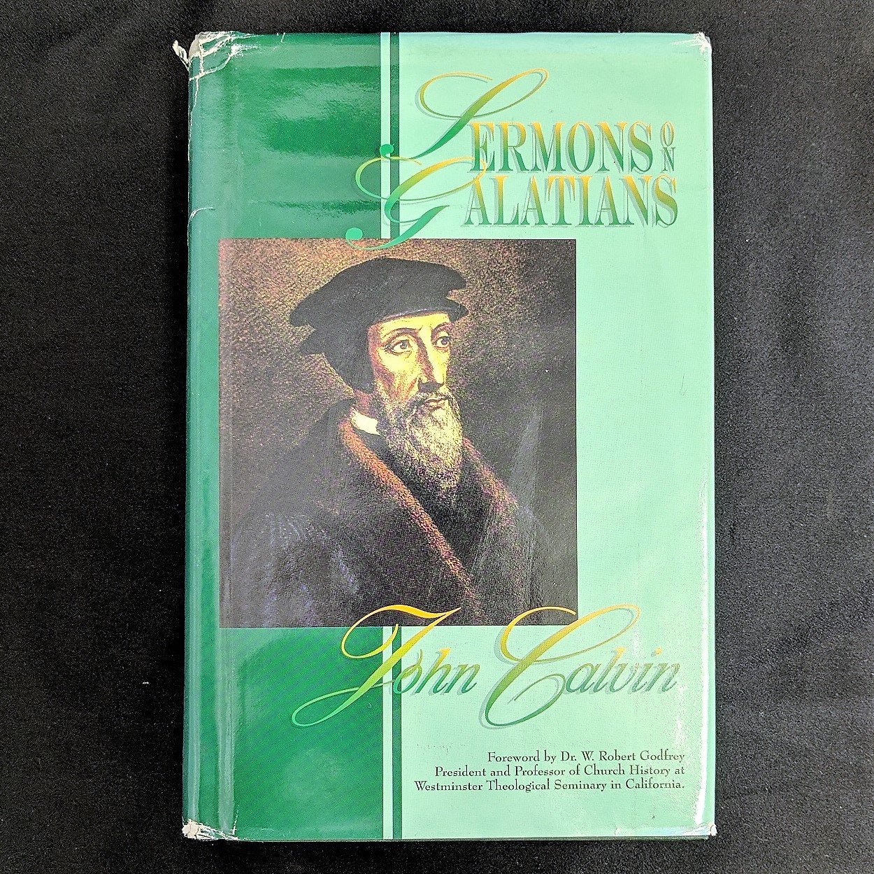 Sermons on Galatians: Calvin, Jean: 9780963255785: Amazon.com: Books