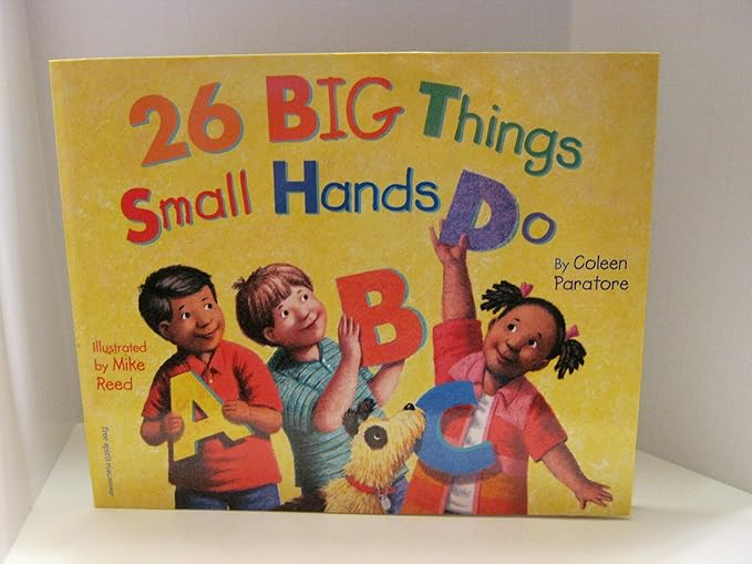 Amazon.com: 26 Big Things Small Hands Do: 9781575423067: Paratore ...