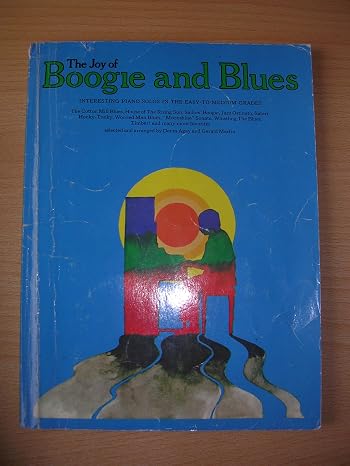 Joy Of Boogie & Blues: Denes Agay, Gerald Martin: 9780711901179: Amazon ...