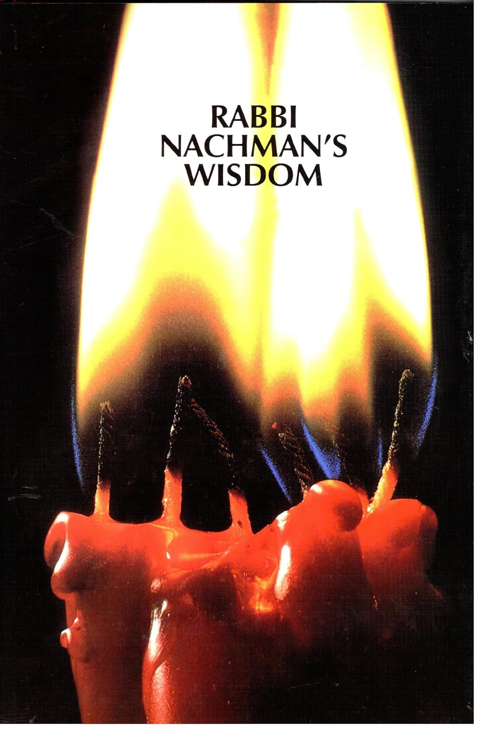 Rebbe Nachman's Wisdom - Kindle edition by Reb Noson of Breslov, Rebbe ...