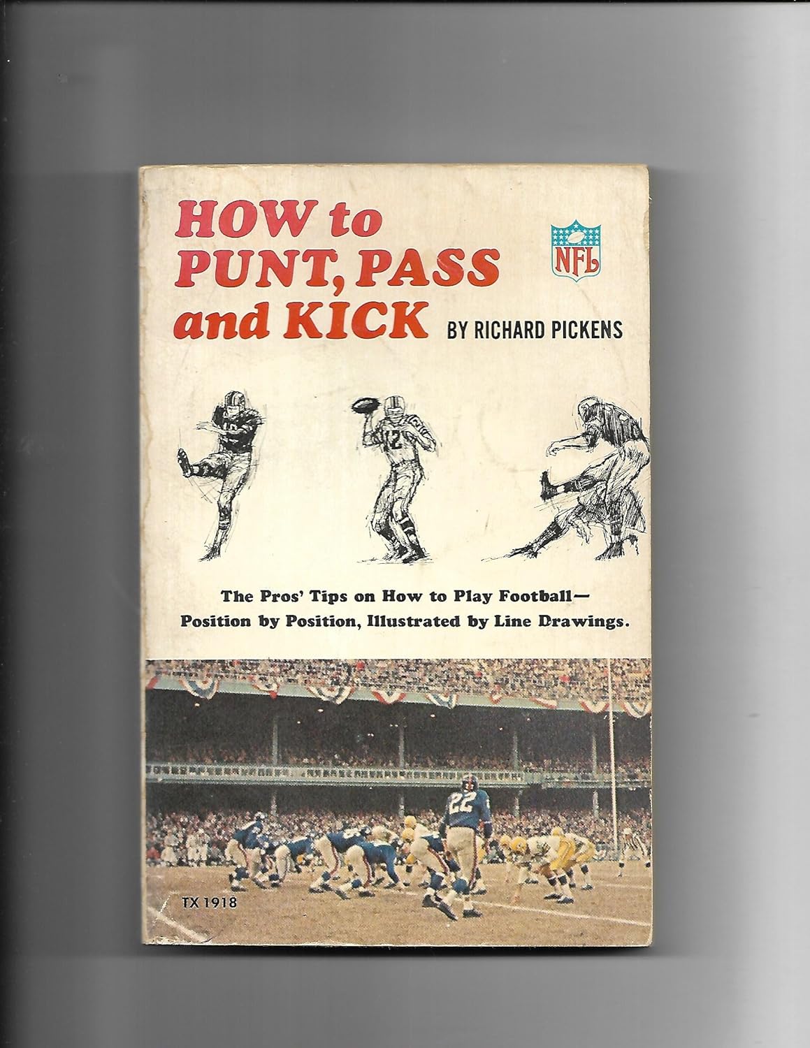 How to punt, pass, and kick: Richard Pickens: Amazon.com: Books