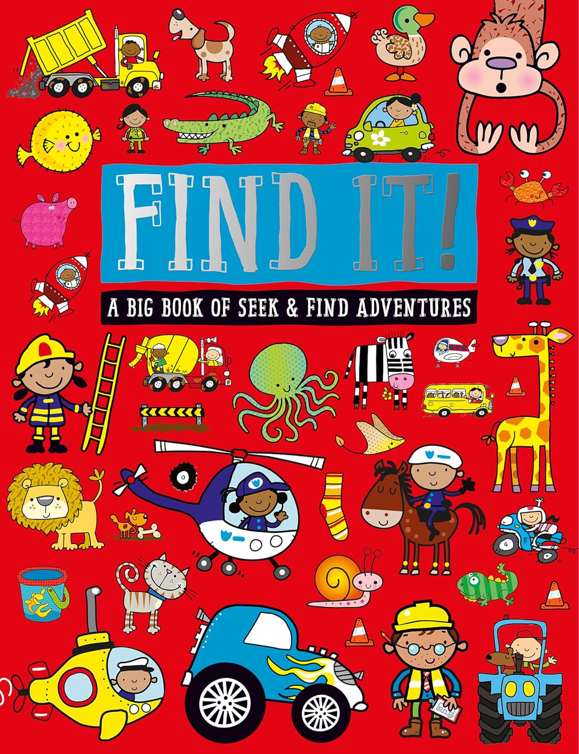 Find It!: A Big Book of Seek and Find Adventures: Thomas Nelson ...