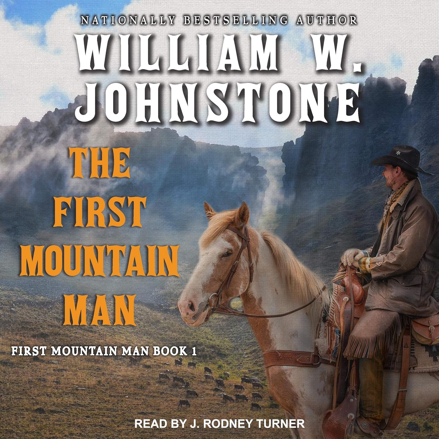 The First Mountain Man (The First Mountain Man Series): William W. Johnstone: 9781665206266 ...