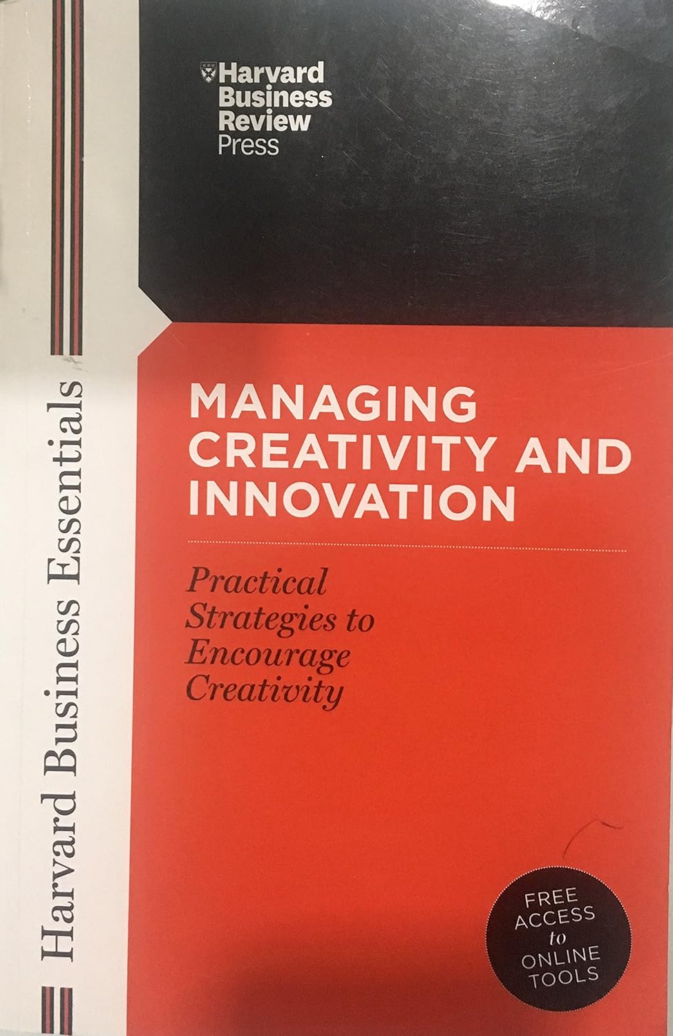 Managing Creativity and Innovation (Harvard Business Essentials): NA: 9781591391128: Amazon.com ...
