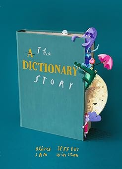 Amazon.com: The Dictionary Story: 9781536235500: Jeffers, Oliver ...