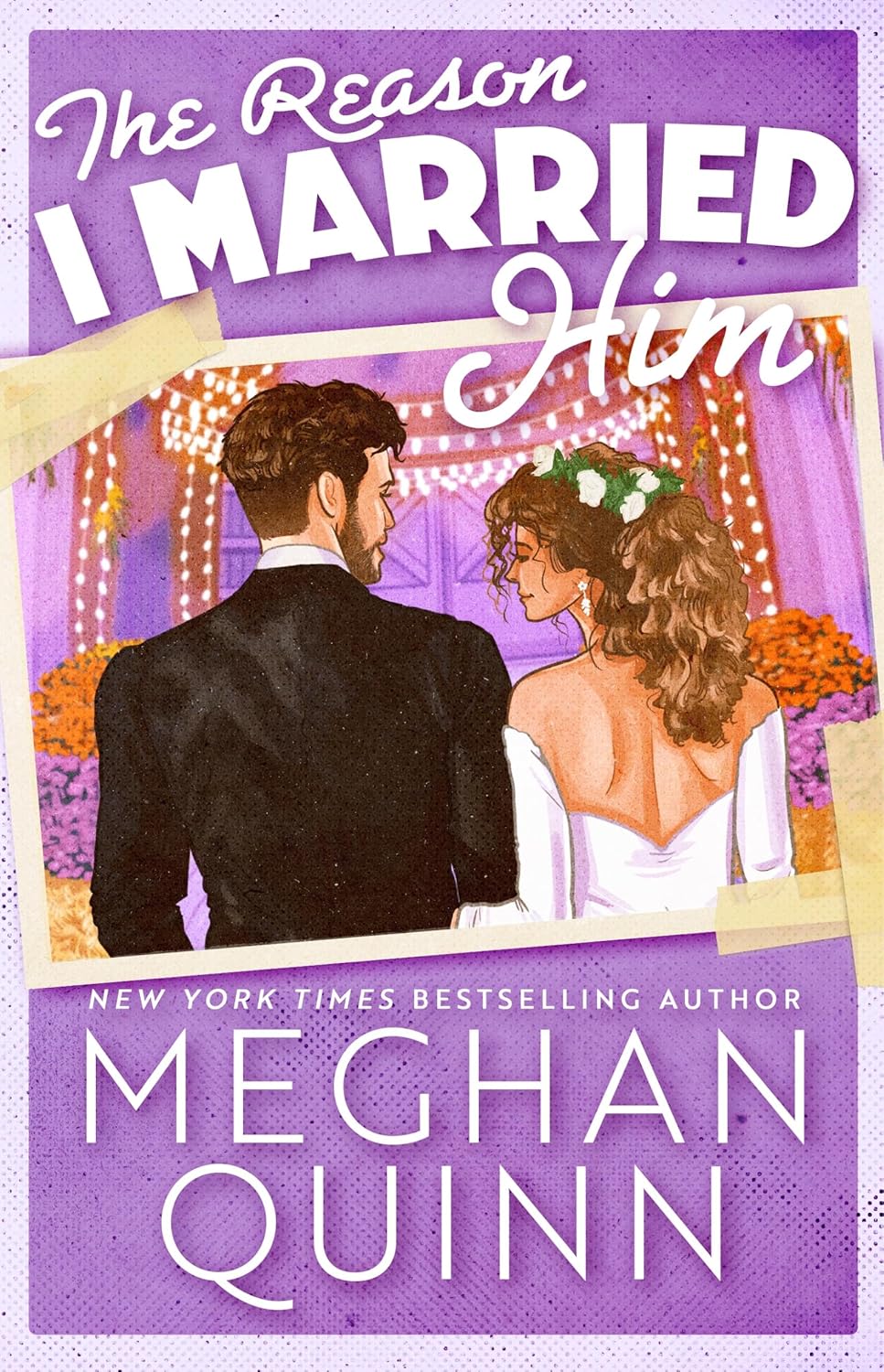 The Reason I Married Him - Kindle edition by Quinn, Meghan ...