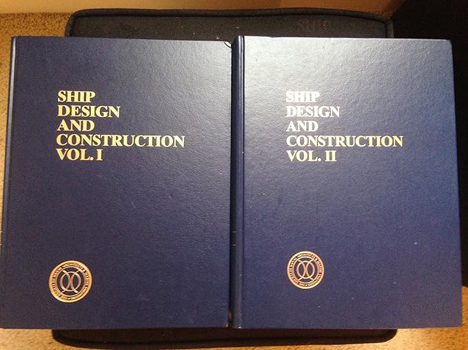 Ship Design and Construction Volumes I & II: Thomas Lamb: Amazon.com: Books