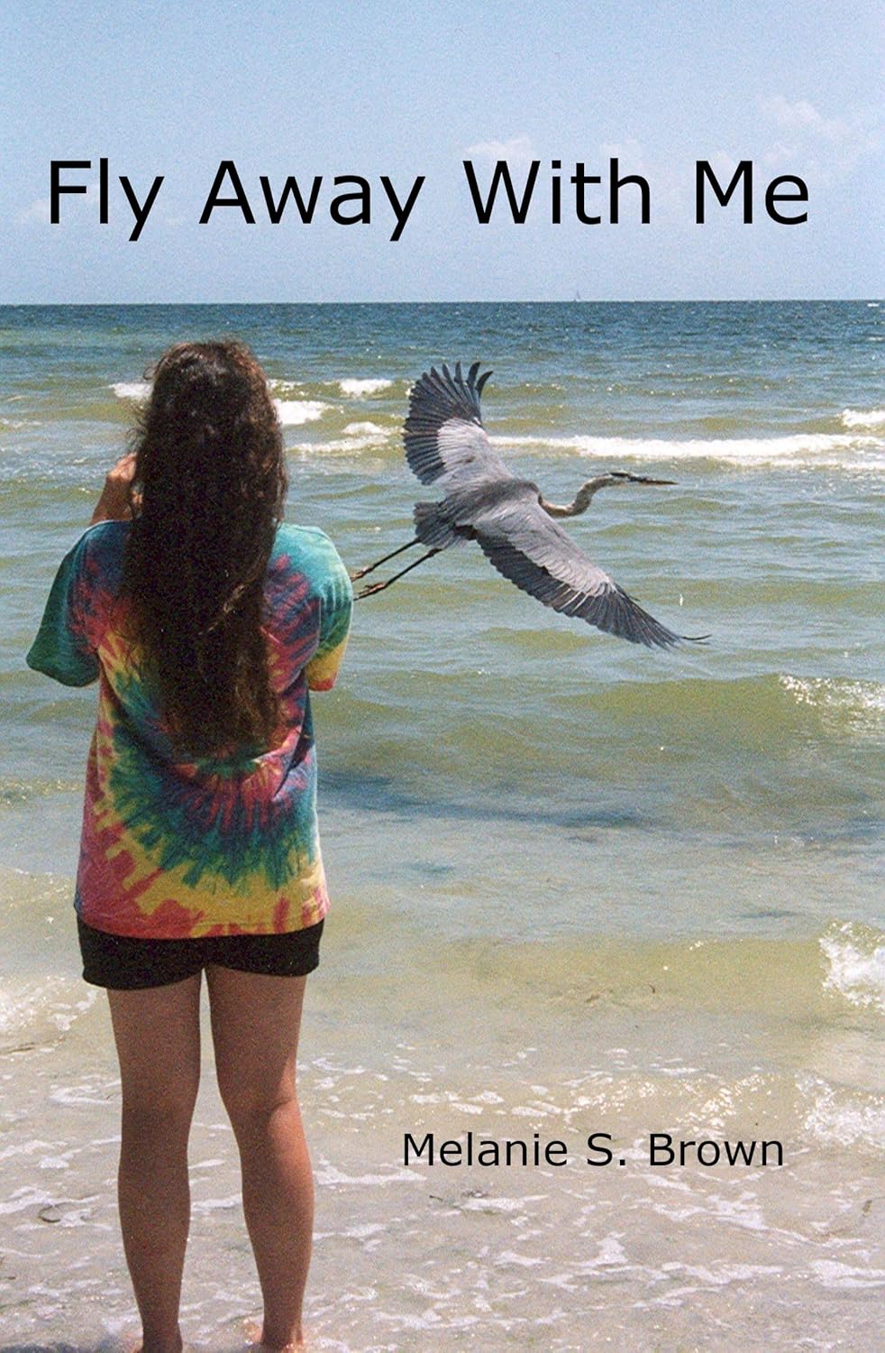 Fly Away With Me - Kindle edition by Brown, Melanie S.. Literature ...