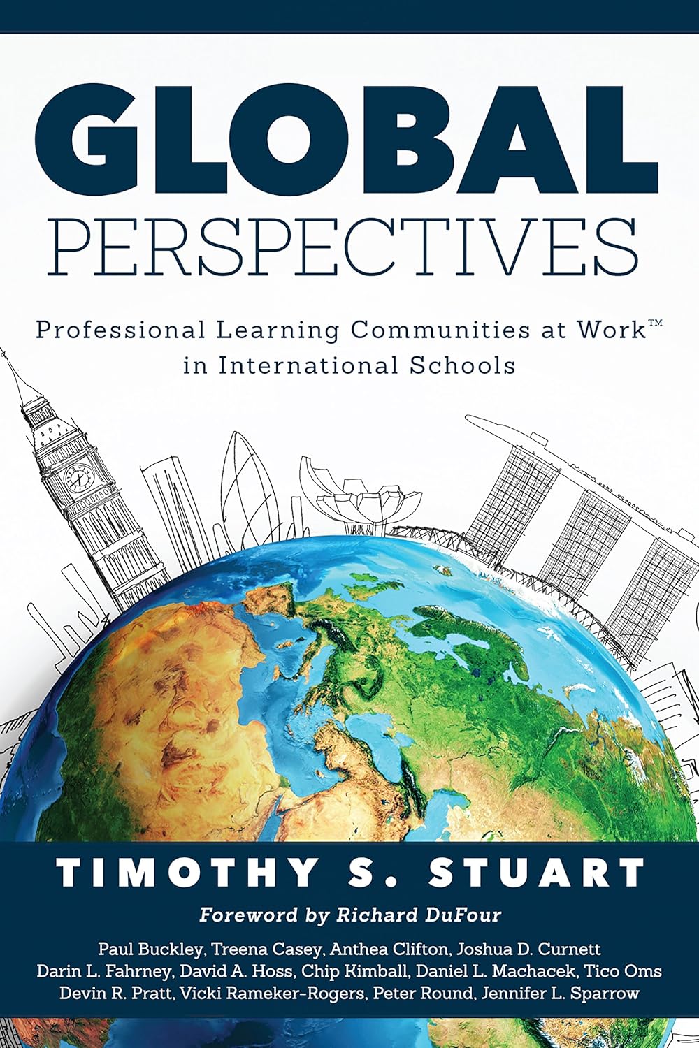 Global Perspectives: Professional Learning Communities at Work™ in ...