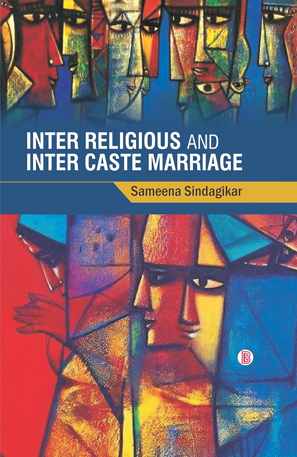 Inter Religious And Inter Caste Marriage Unknown Author 9788181524348 inter-religious-and-inter-caste-marriage-unknown-author-9788181524348