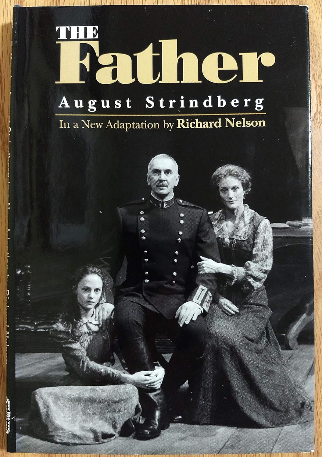 The Father: August Strindberg; Adapter-Richard Nelson: Amazon.com: Books