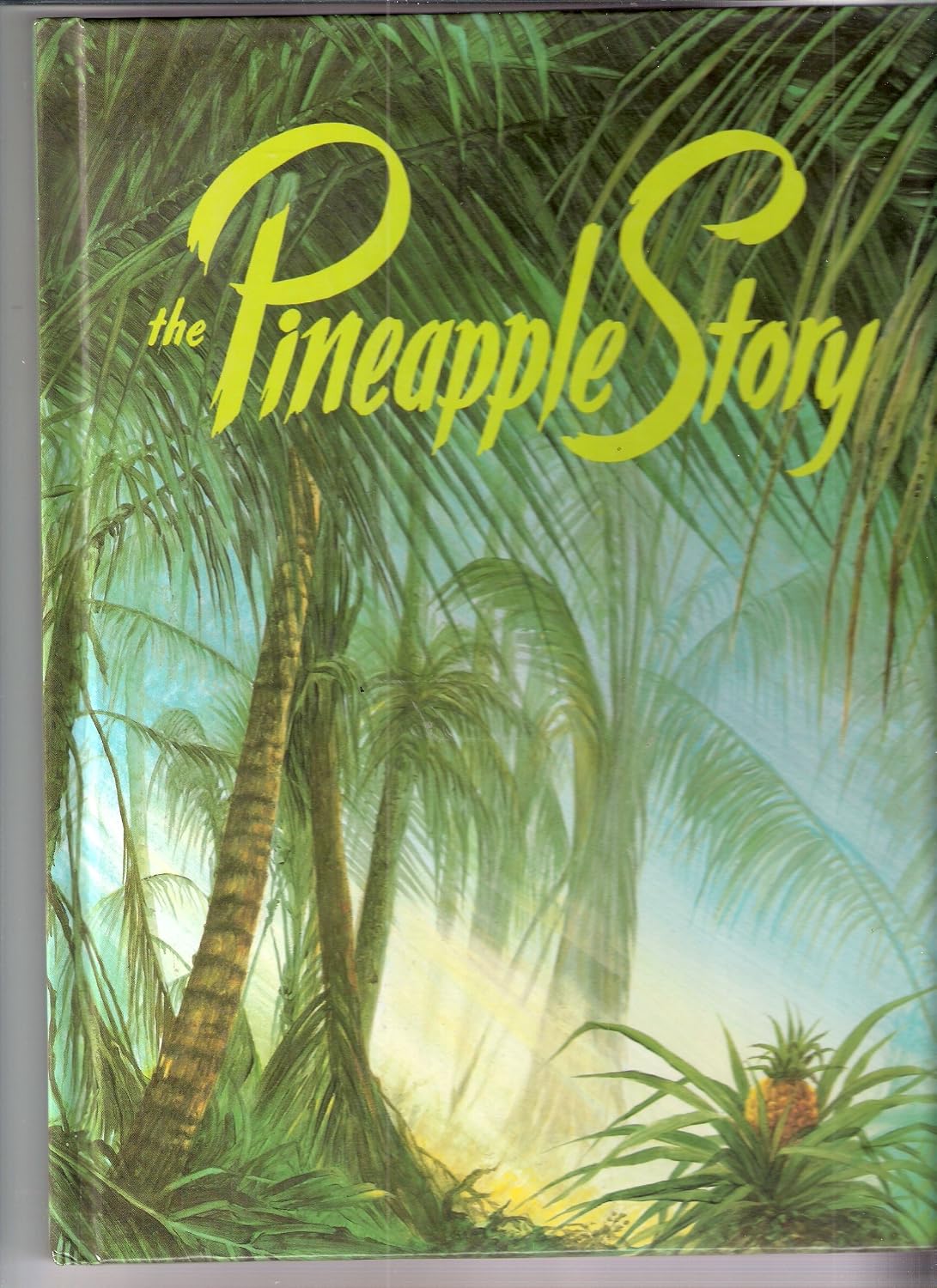 The pineapple Story: Editors: Amazon.com: Books