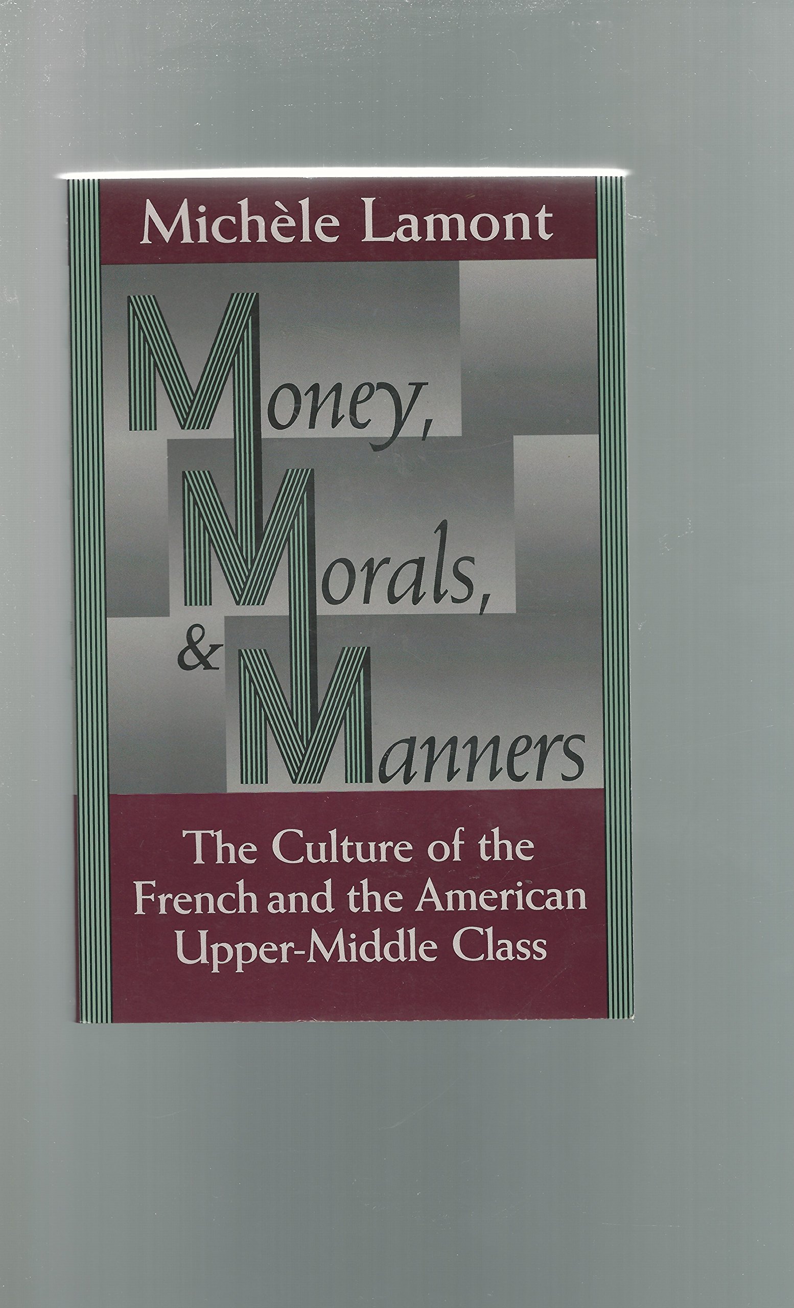 Amazon | Money, Morals, and Manners: The Culture of the French and the ...