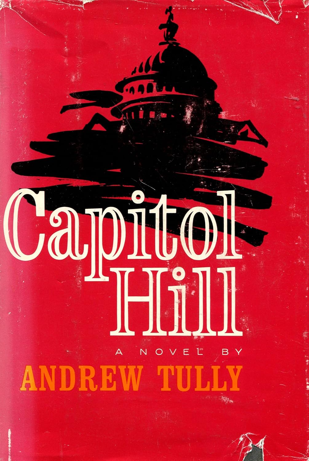 Capitol Hill: Tully, Andrew: Amazon.com: Books