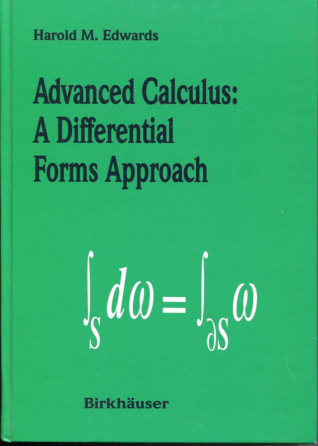 Advanced calculus: A differential forms approach: Edwards, Harold M ...
