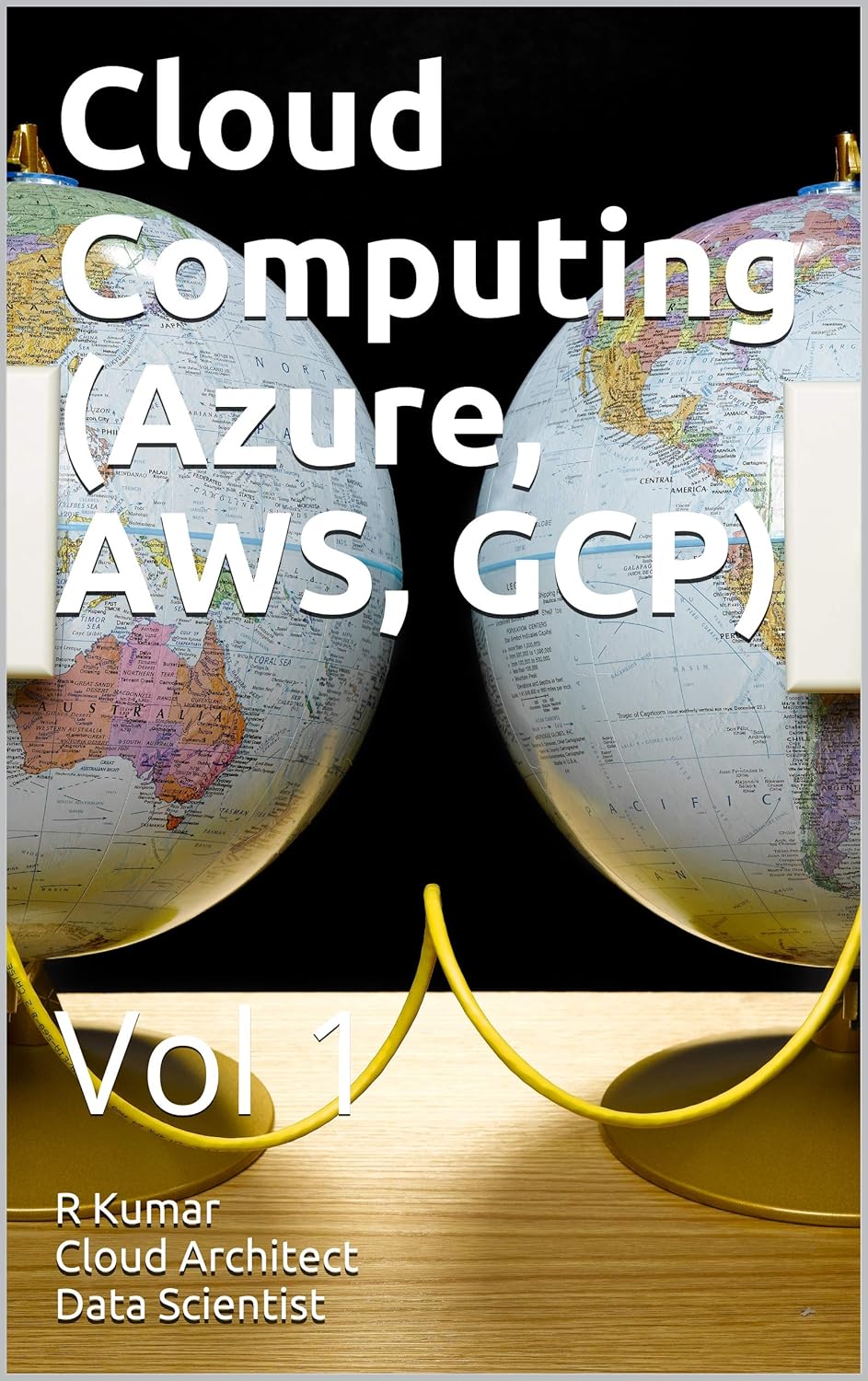 Amazon.com: Cloud Computing (Azure, AWS, GCP): Vol 1 eBook : Scientist ...