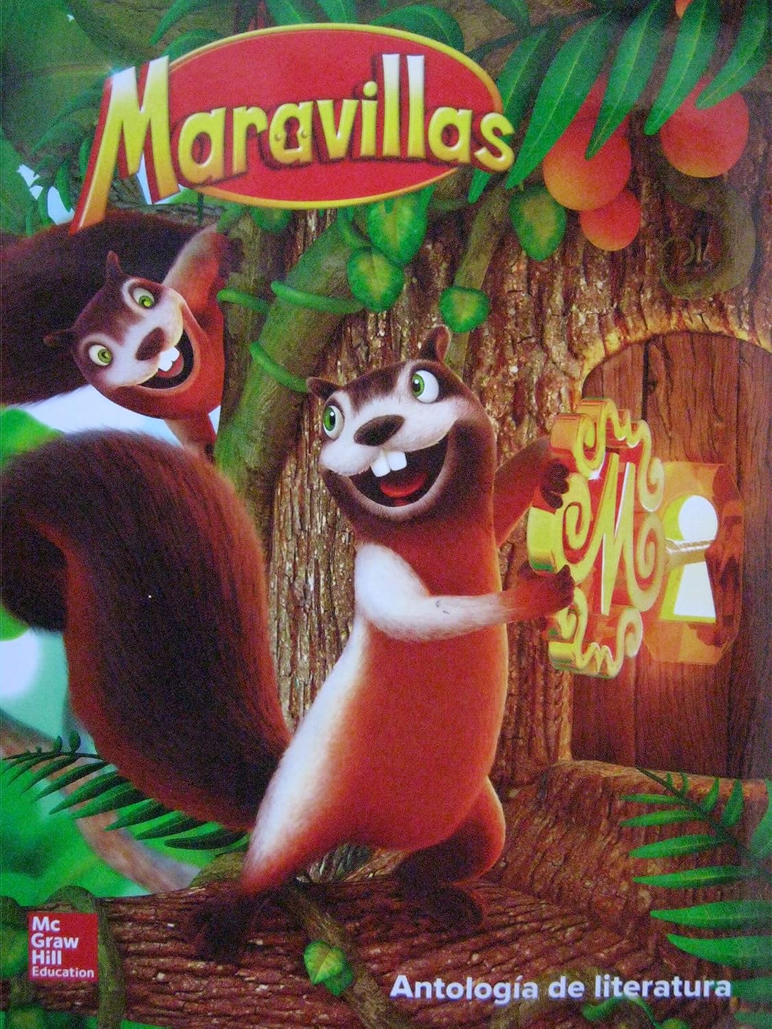 Maravillas Literature Anthology, Volume 1, Grade 1 (ELEMENTARY CORE ...