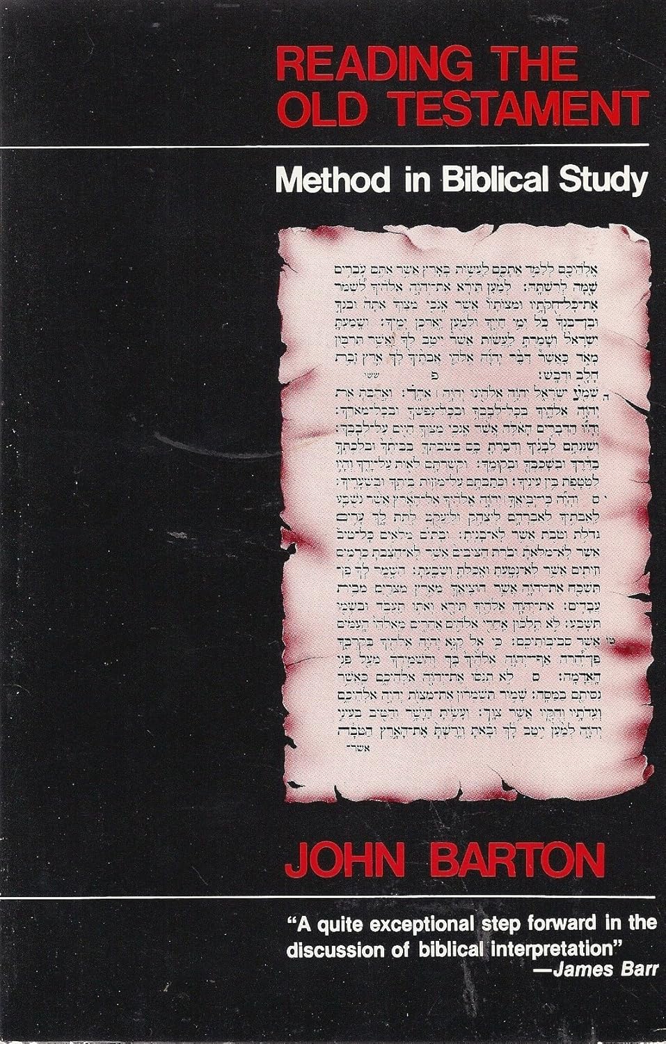 Reading the Old Testament: Method in Biblical Study: Barton, John ...