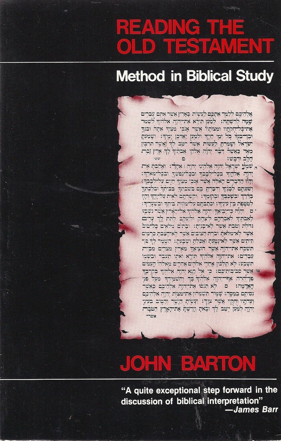 Reading the Old Testament: Method in Biblical Study: Barton, John ...
