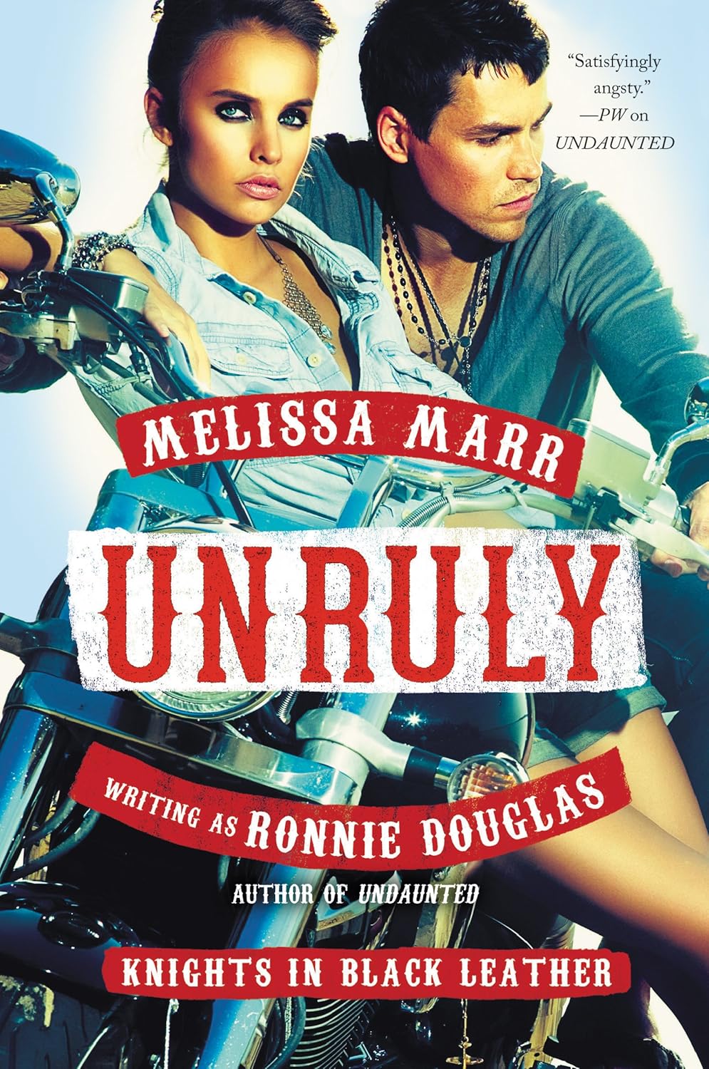 Unruly: Knights in Black Leather: Marr, Melissa, Douglas, Ronnie ...