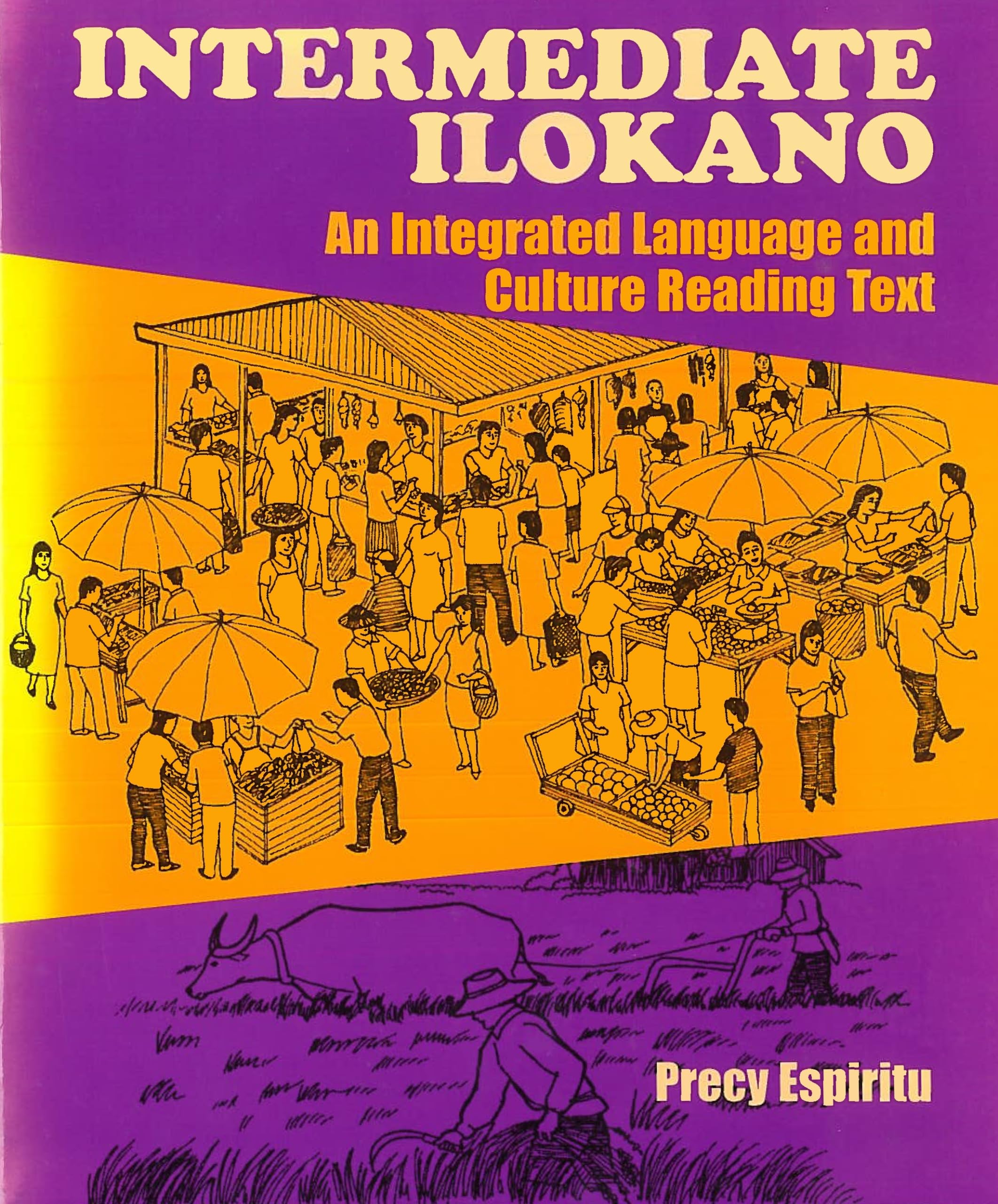 Amazon.com: Intermediate Ilokano: An Integrated Language and Culture ...